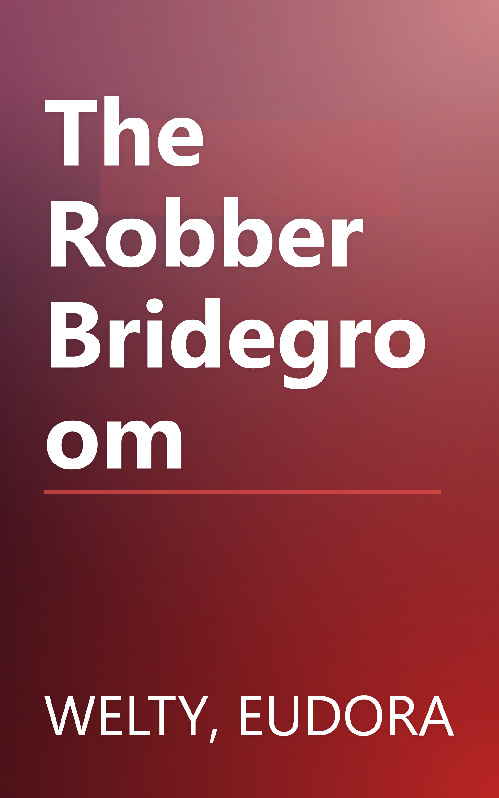 The Robber Bridegroom book cover