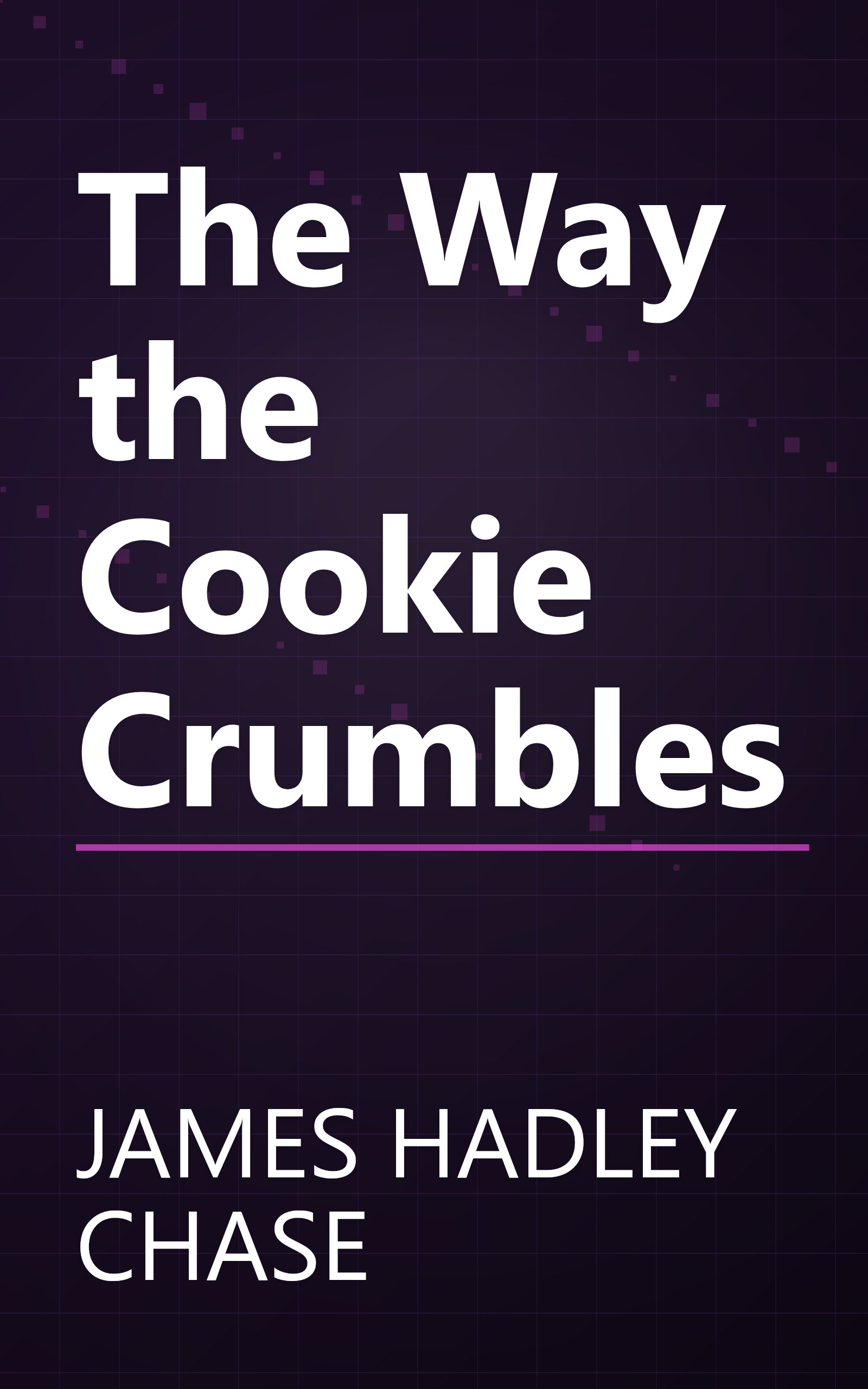 The Way the Cookie Crumbles book cover