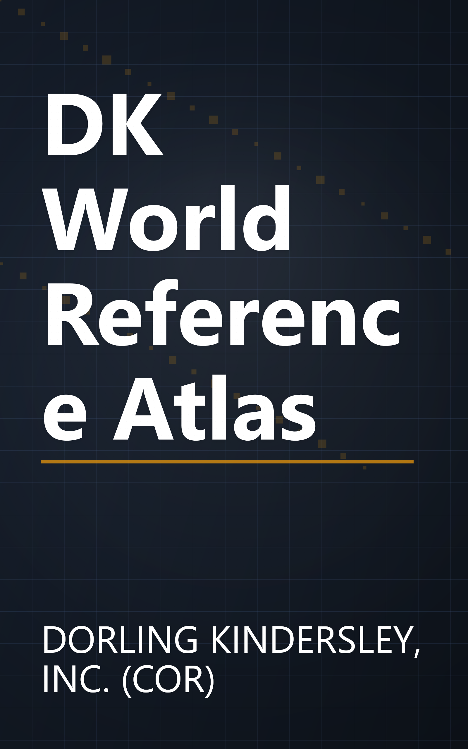 DK World Reference Atlas book cover