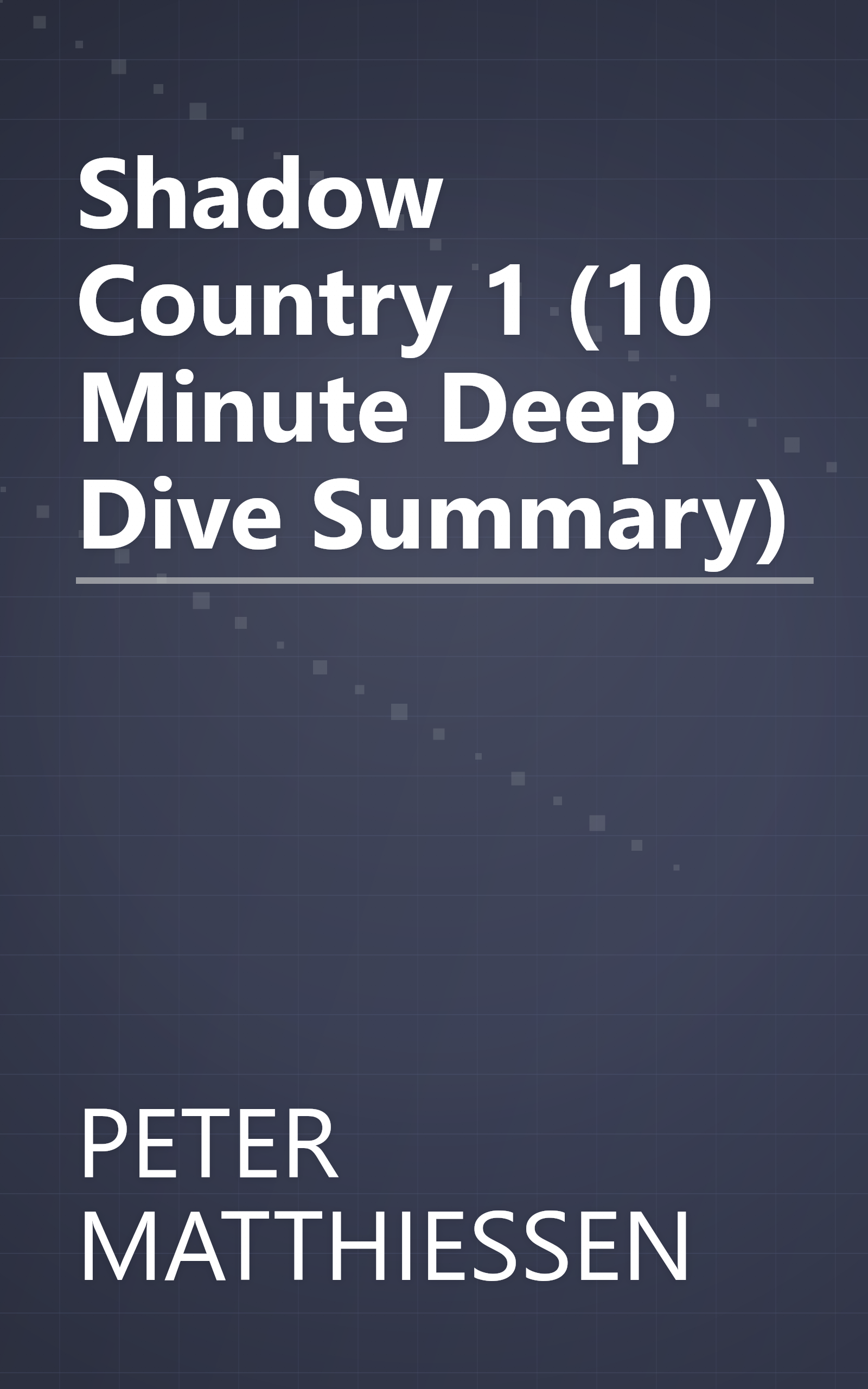 Shadow Country 1 (10 Minute   Deep Dive Summary) book cover