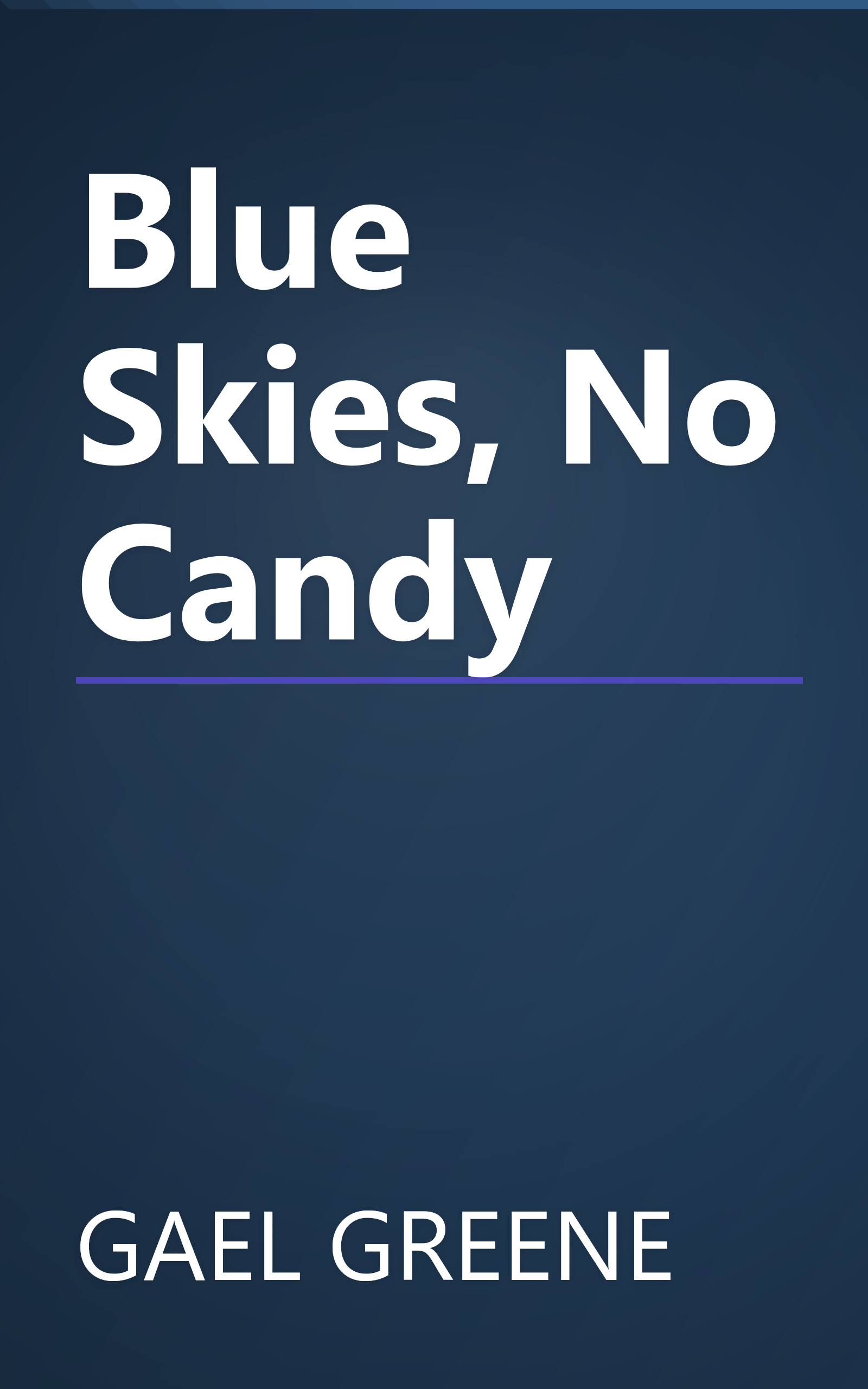 Blue Skies, No Candy book cover