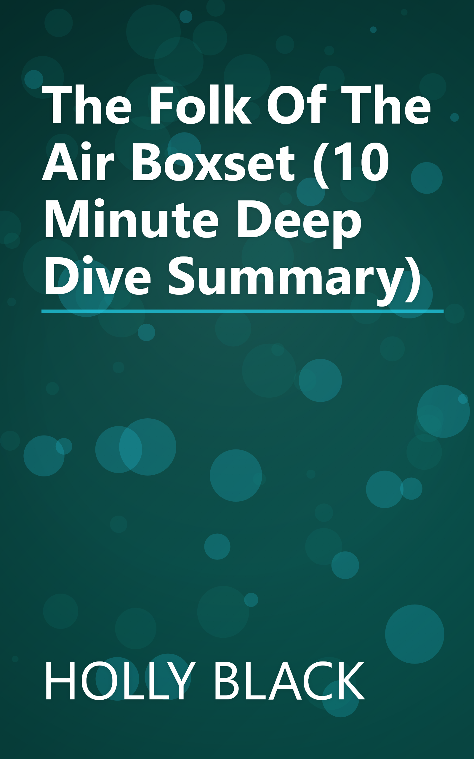 The Folk Of The Air Boxset (10 Minute   Deep Dive Summary) book cover