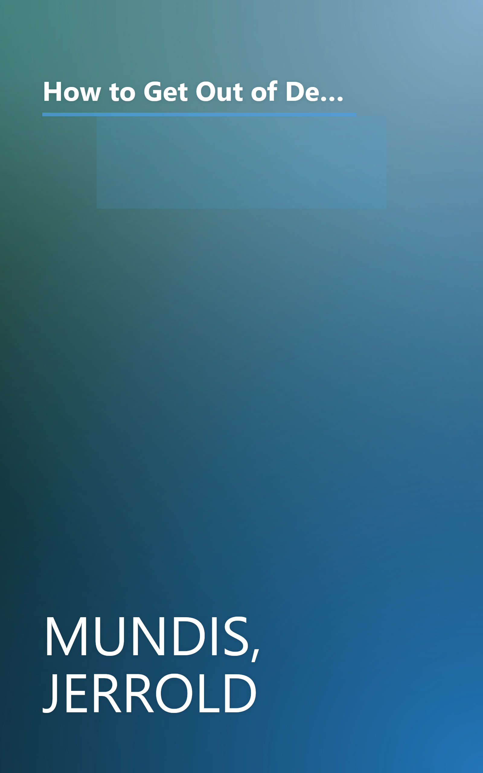 How to Get Out of Debt, Stay Out of Debt, and Live Prosperously: Based on the Proven Principles and Techniques of Debtors Anonymous book cover