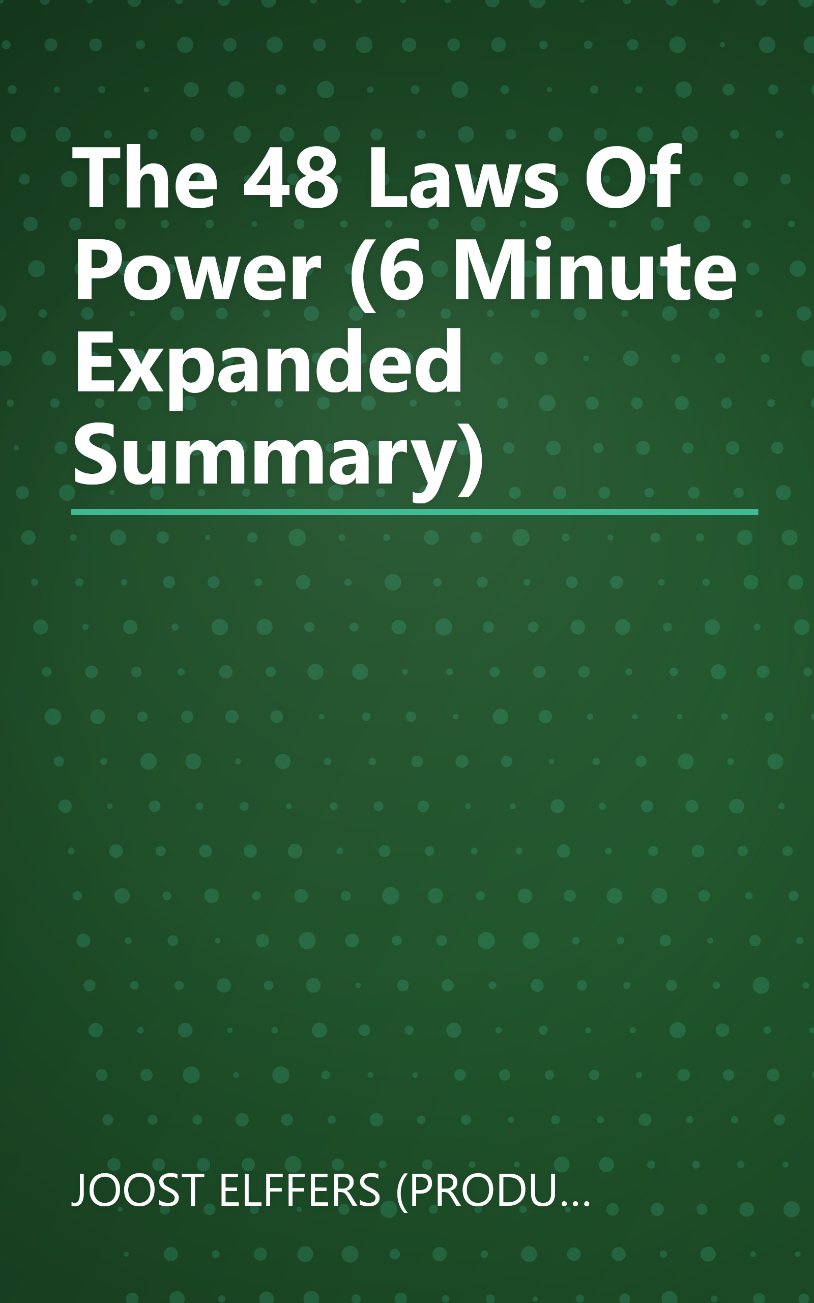 The 48 Laws Of Power (6 Minute   Expanded Summary) book cover
