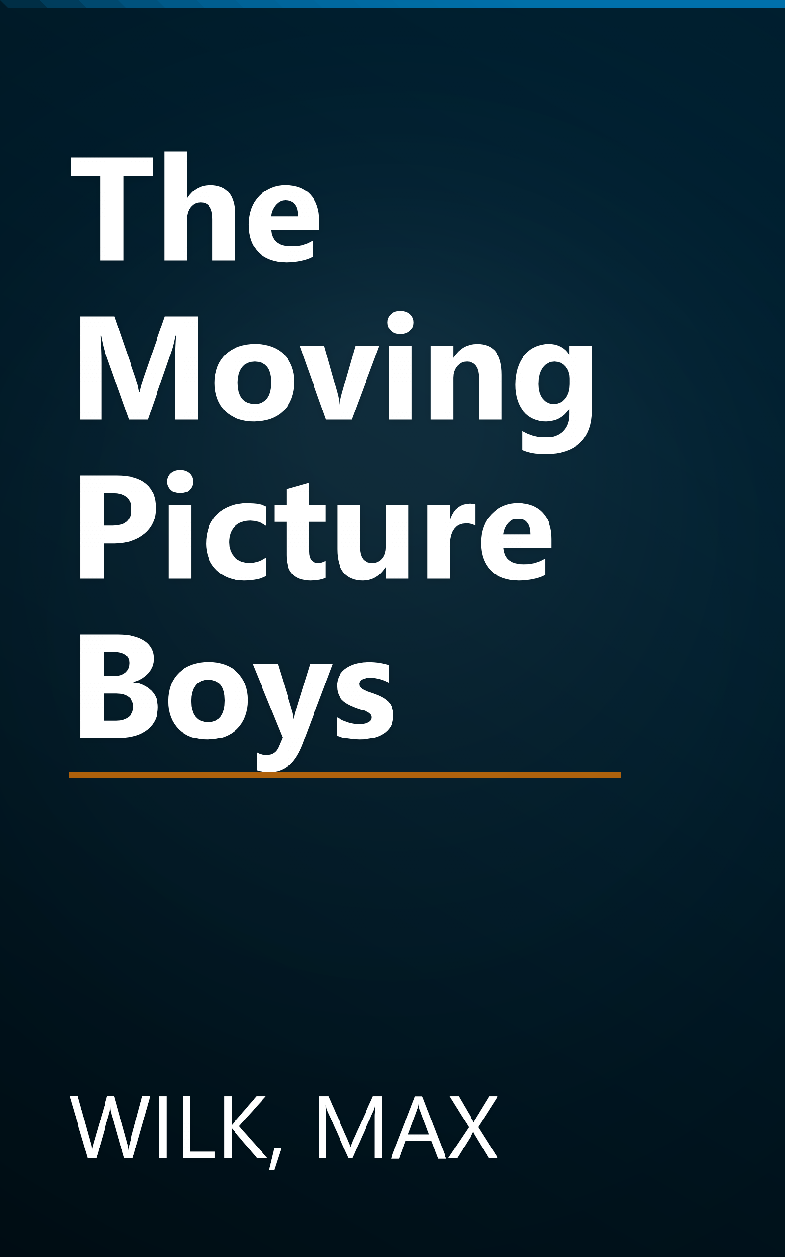 The Moving Picture Boys book cover