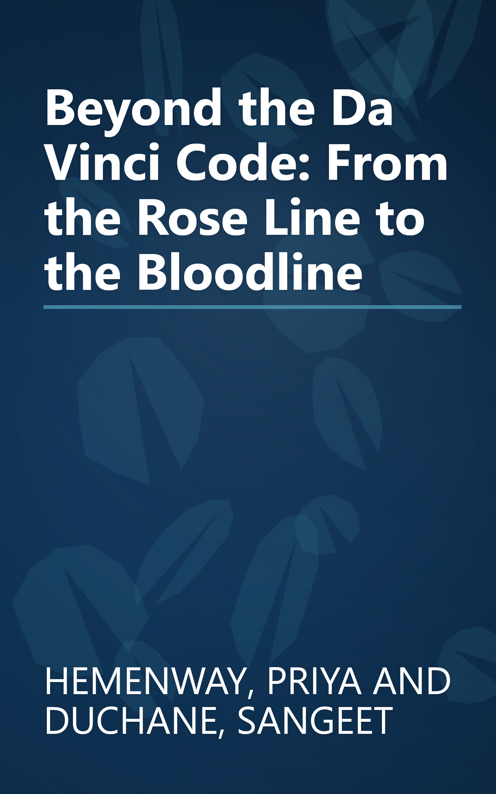 Beyond the Da Vinci Code: From the Rose Line to the Bloodline book cover