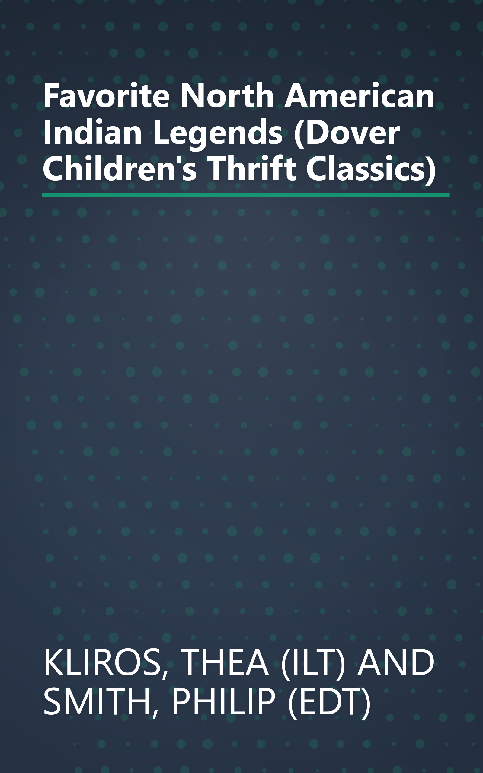 Favorite North American Indian Legends (Dover Children's Thrift Classics) book cover