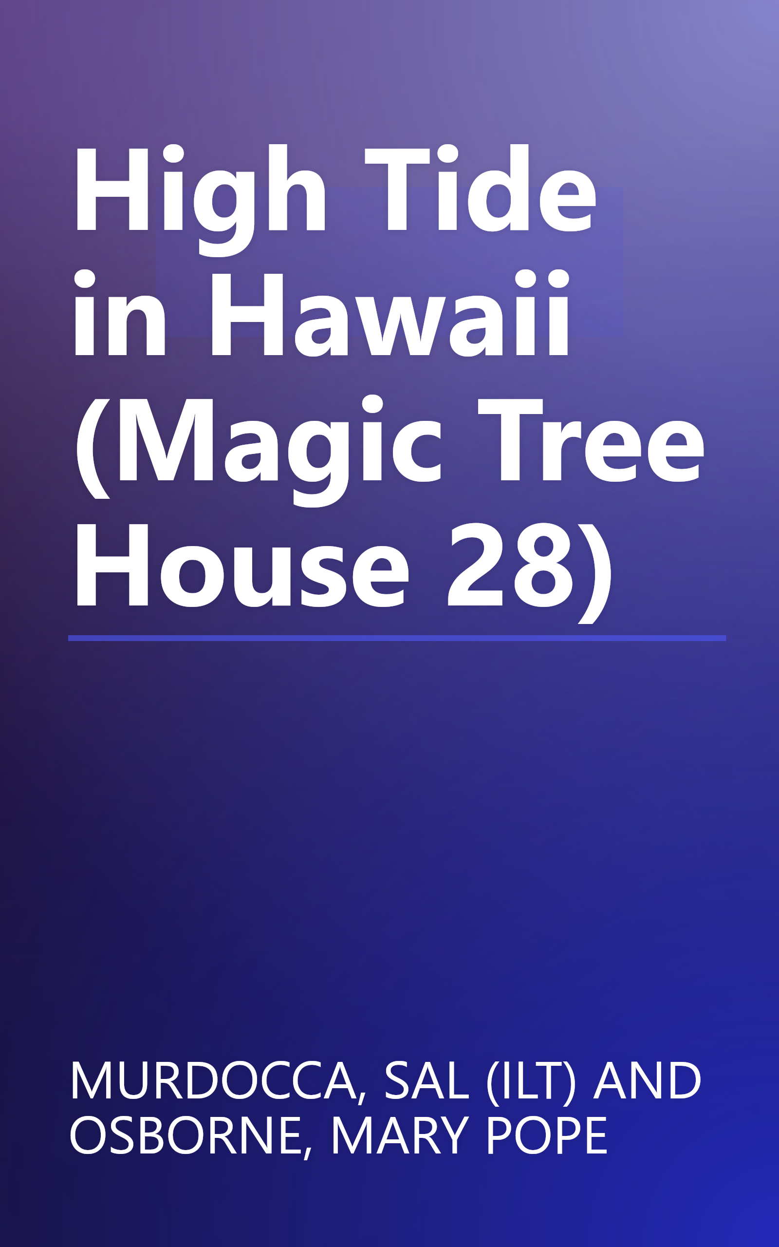 High Tide in Hawaii (Magic Tree House 28) book cover