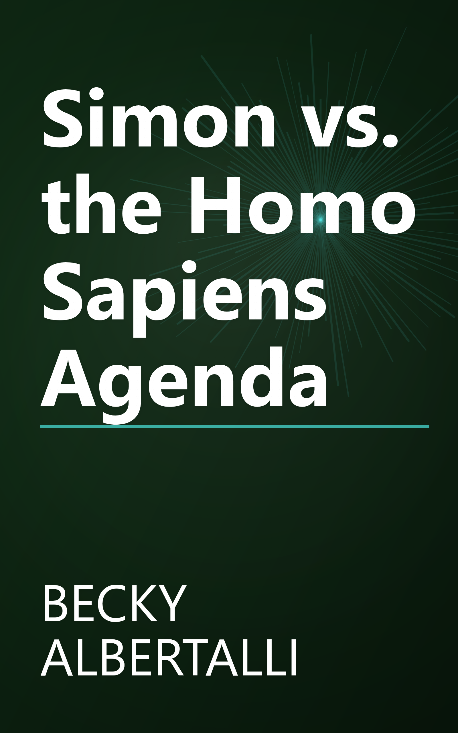 Simon vs. the Homo Sapiens Agenda book cover