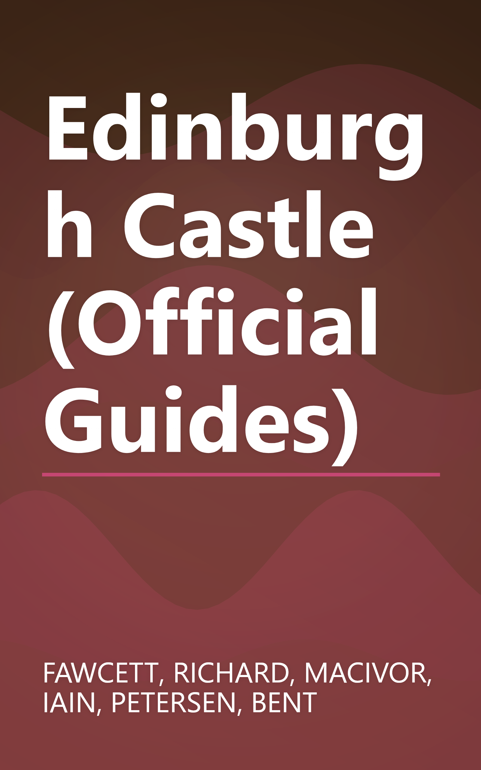 Edinburgh Castle (Official Guides) book cover