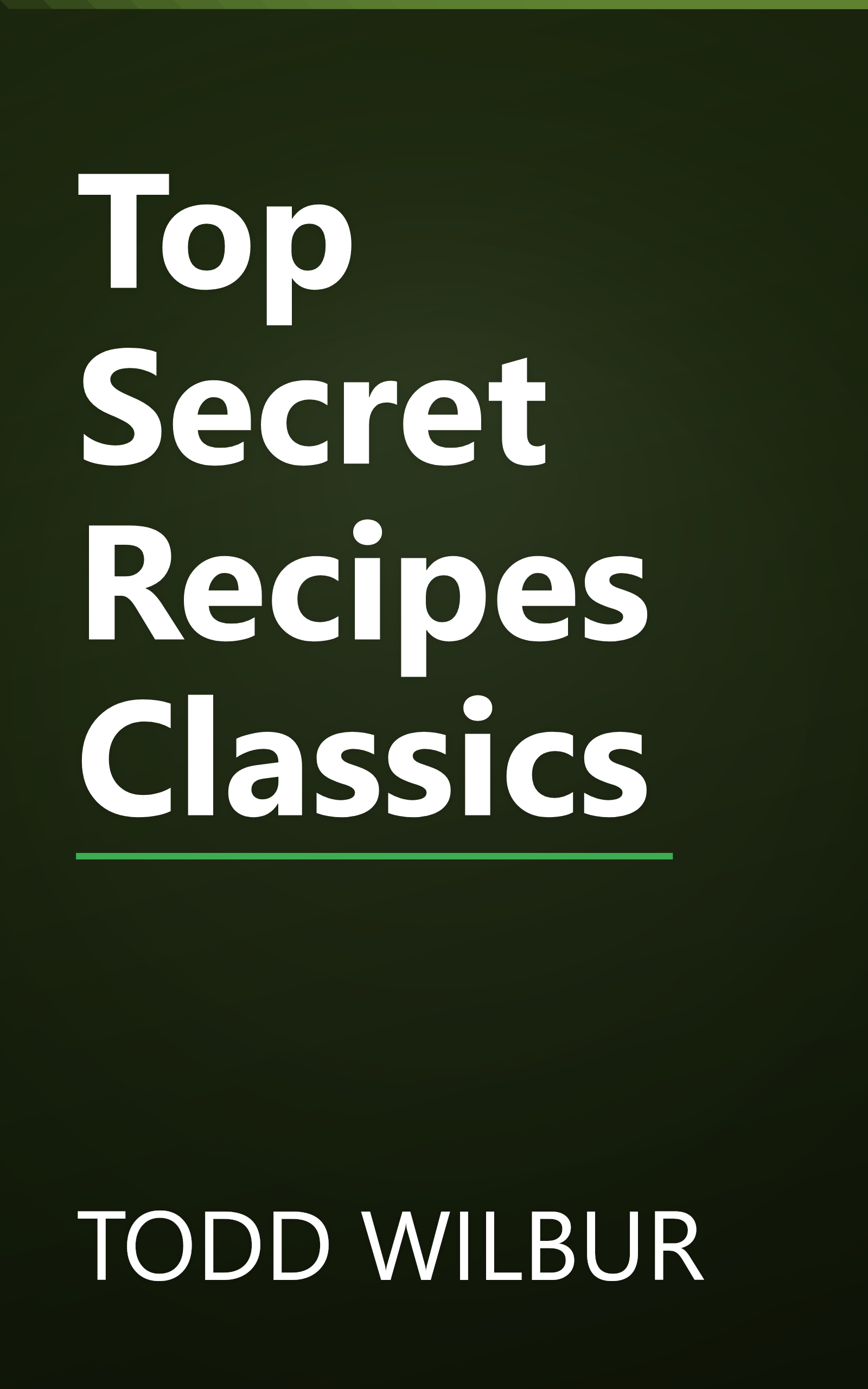 Top Secret Recipes Classics book cover