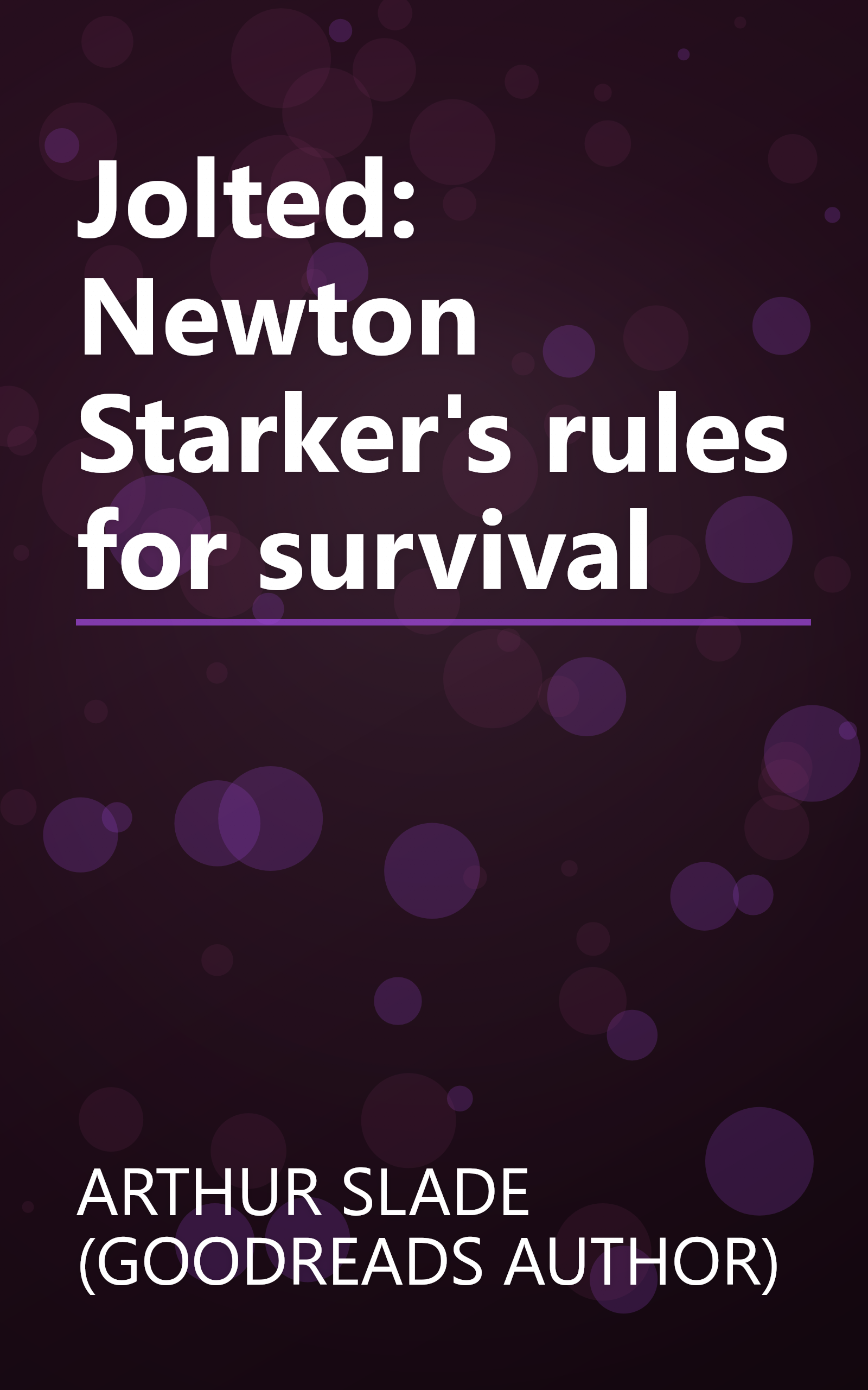 Jolted: Newton Starker's rules for survival book cover