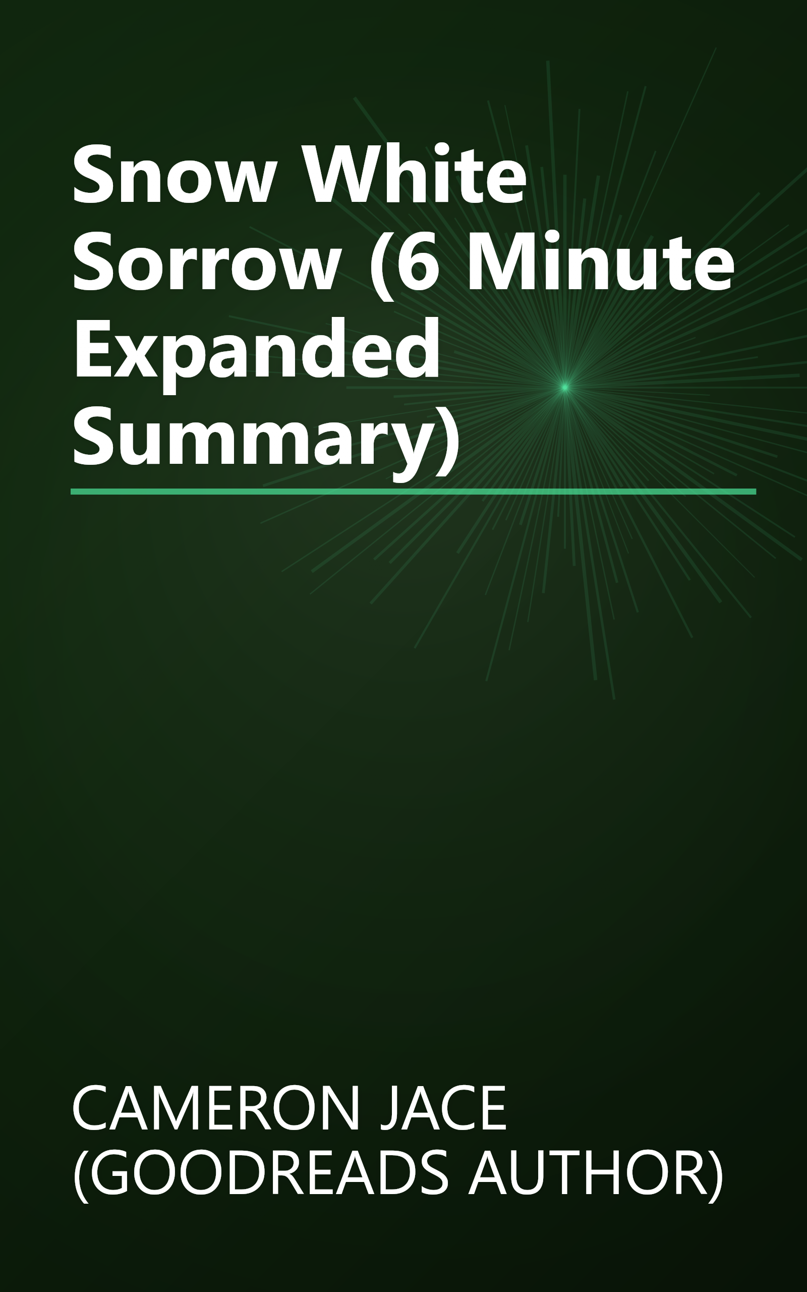 Snow White Sorrow (6 Minute   Expanded Summary) book cover