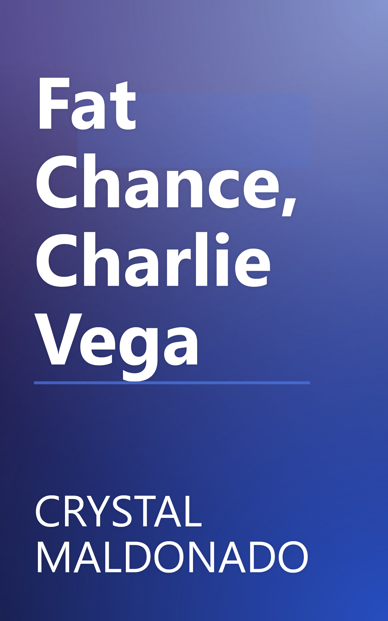 Fat Chance, Charlie Vega book cover