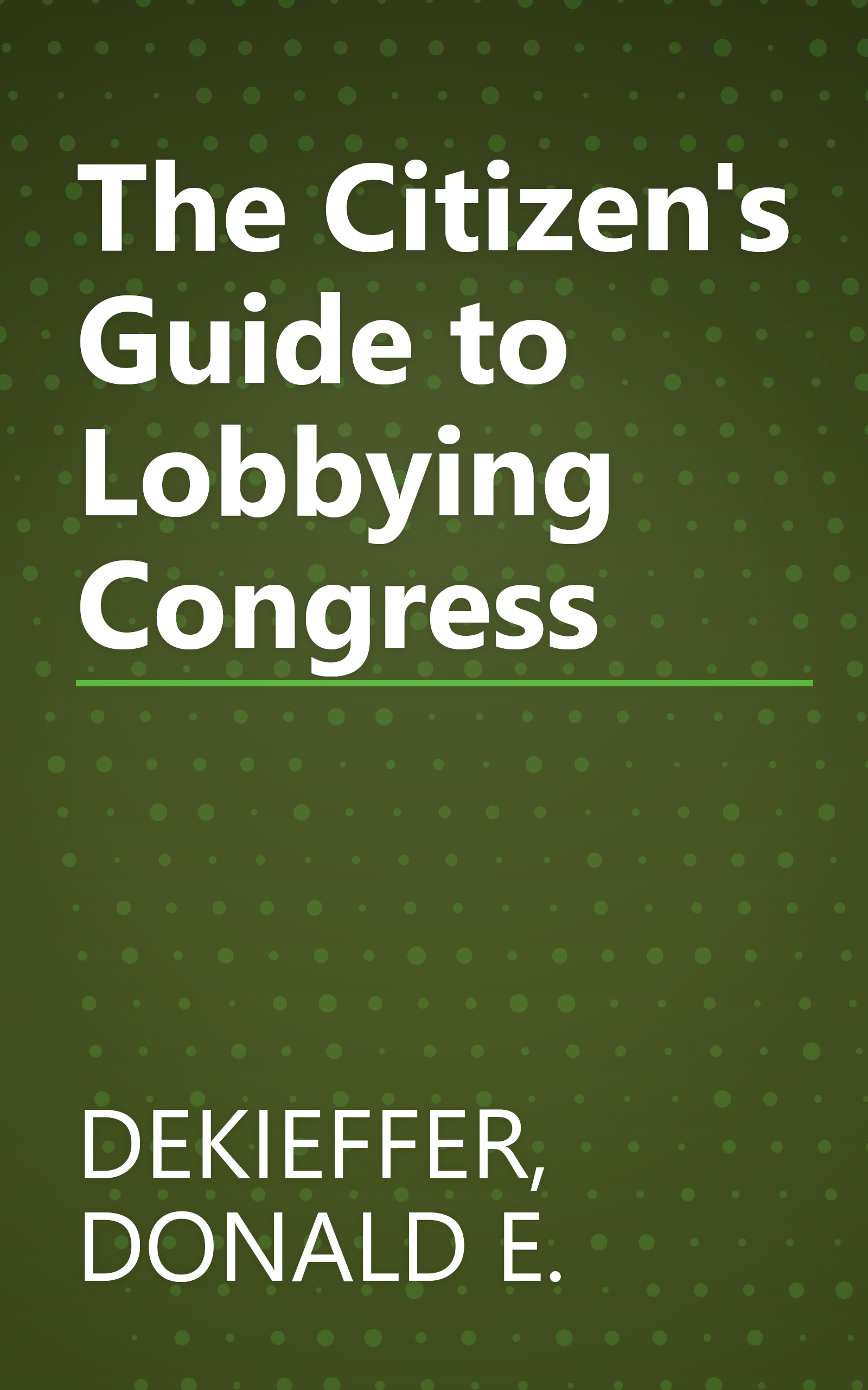 The Citizen's Guide to Lobbying Congress book cover