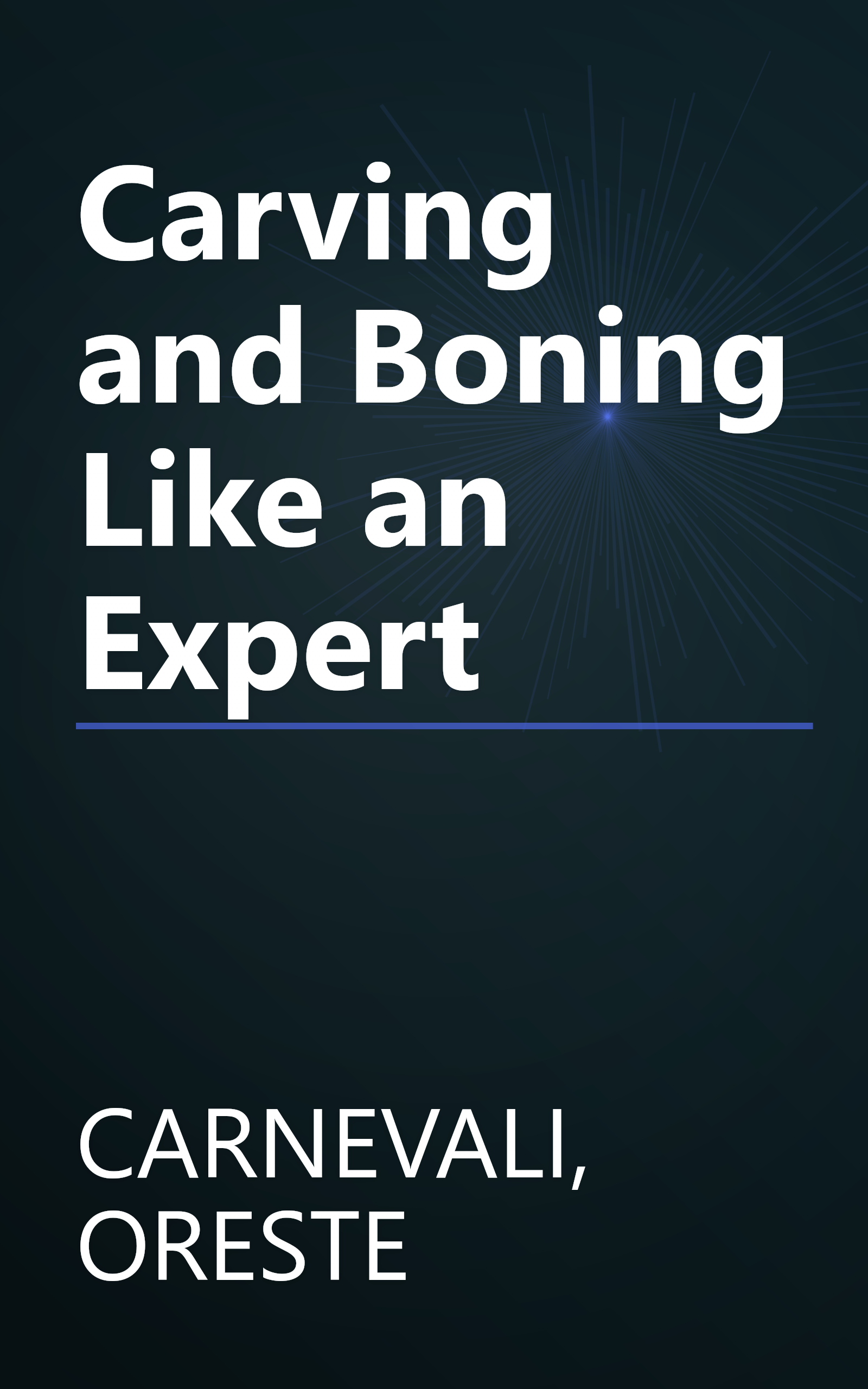 Carving and Boning Like an Expert book cover