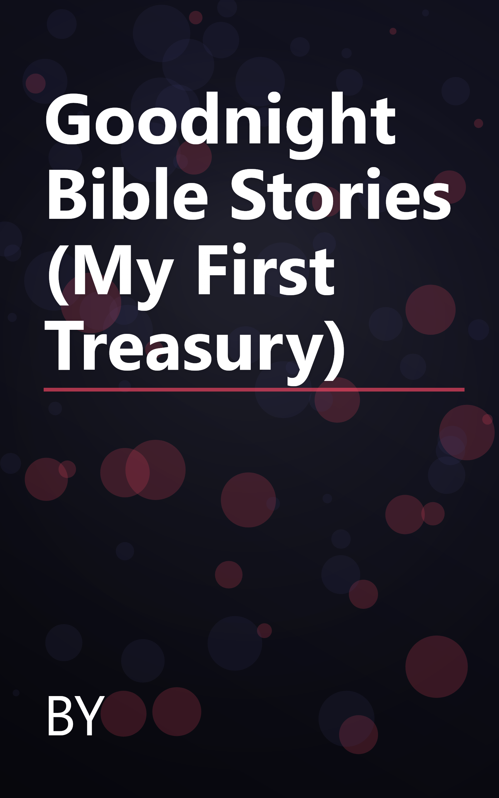 Goodnight Bible Stories (My First Treasury) book cover