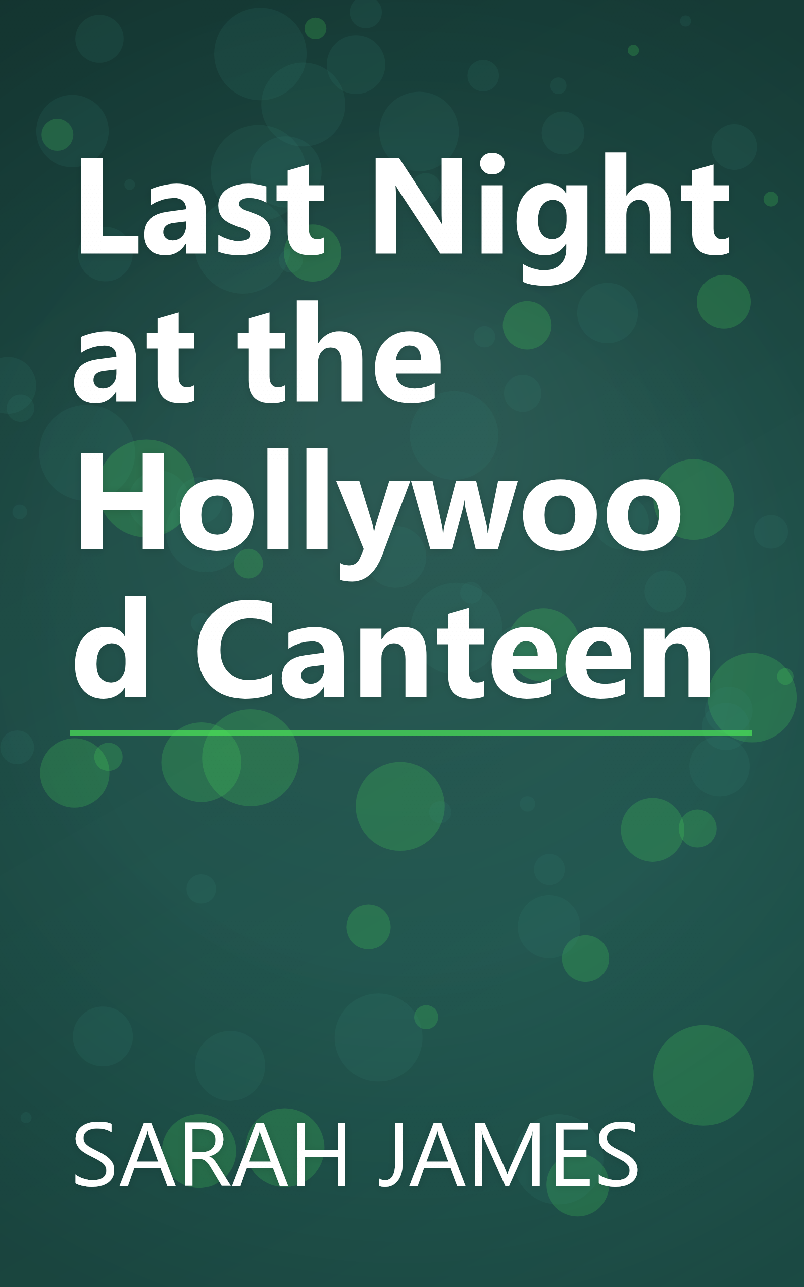 Last Night at the Hollywood Canteen book cover