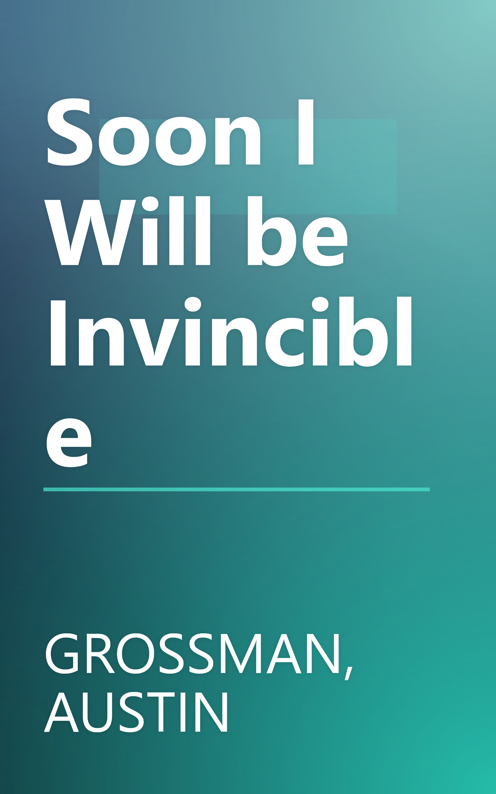 Soon I Will be Invincible book cover