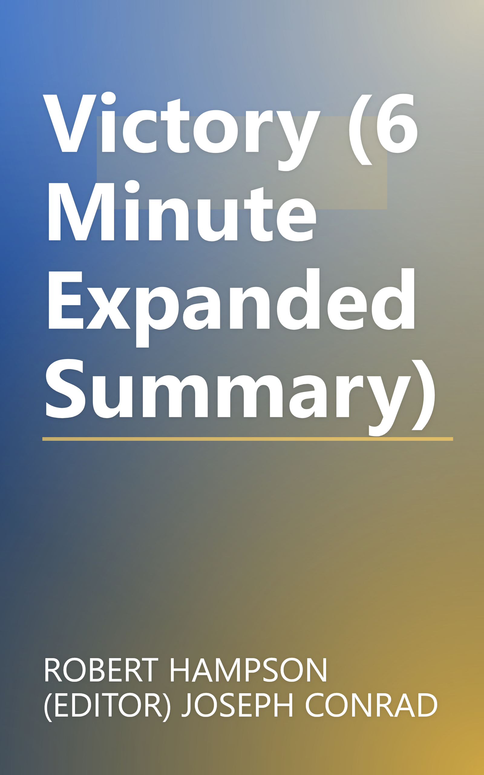 Victory (6 Minute   Expanded Summary) book cover