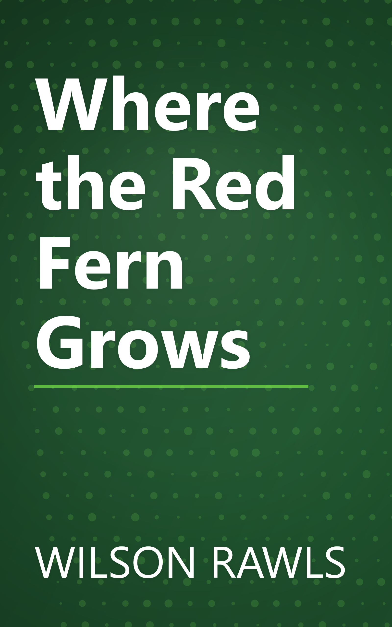 Where the Red Fern Grows book cover