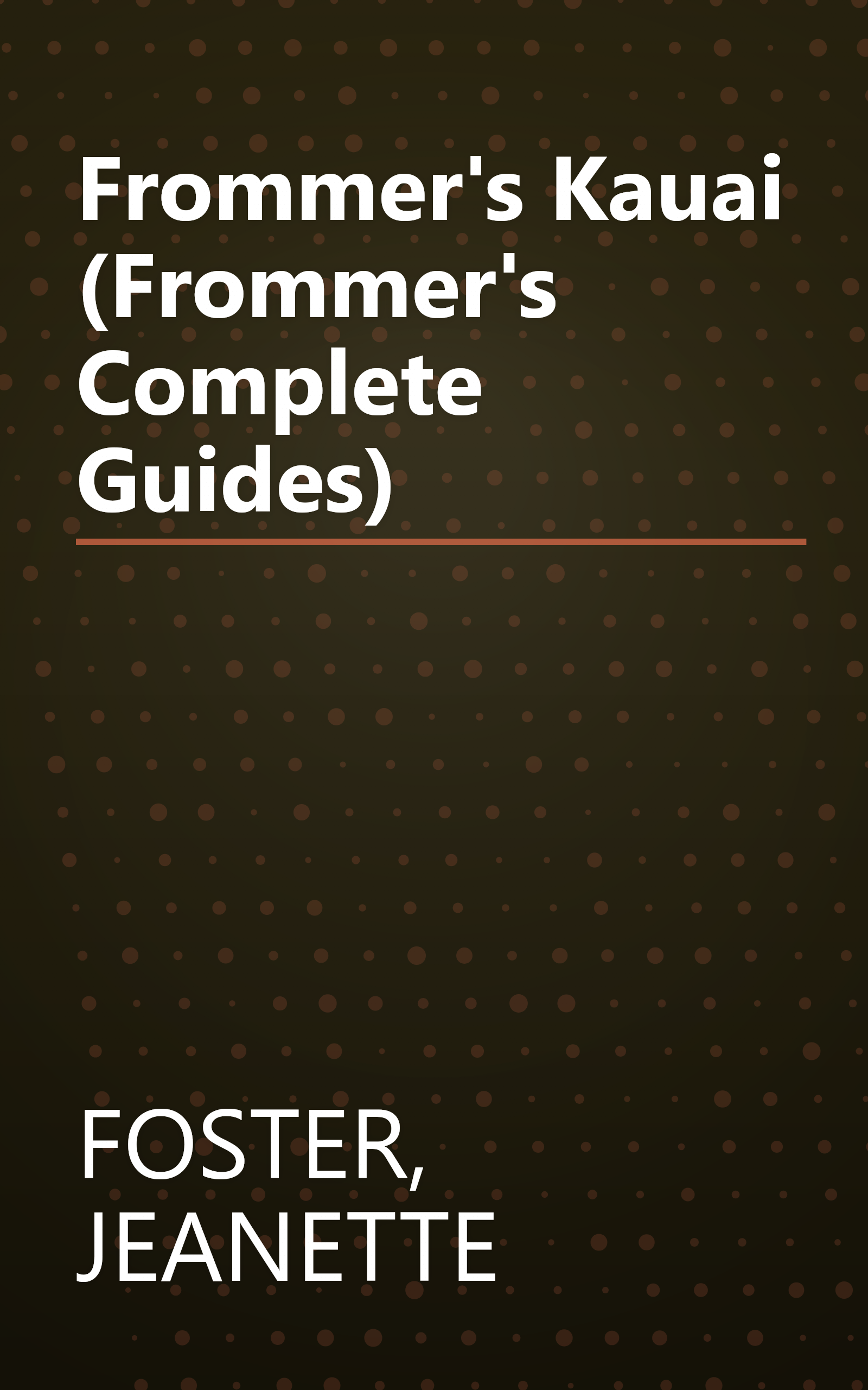 Frommer's Kauai (Frommer's Complete Guides) book cover