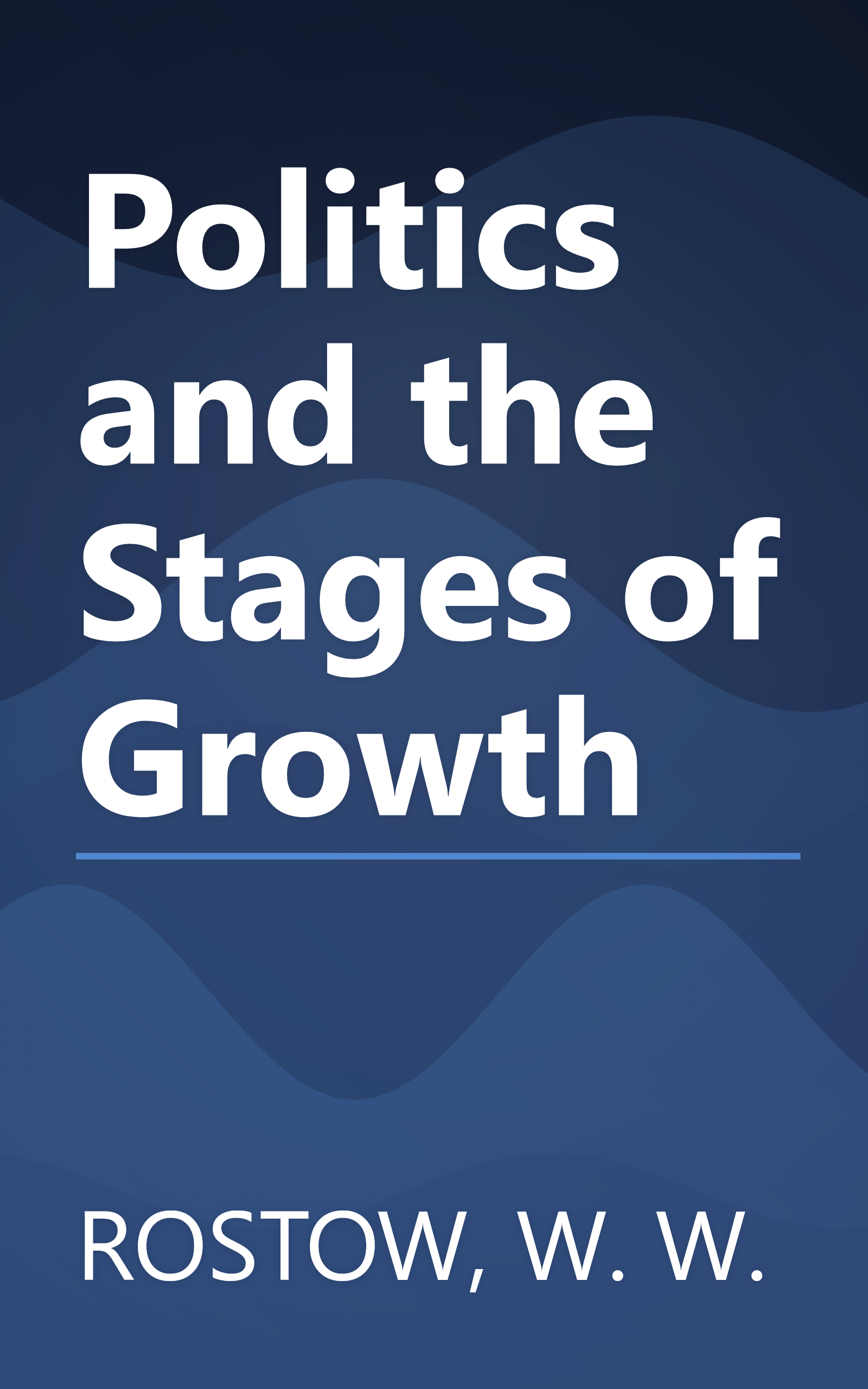 Politics and the Stages of Growth book cover