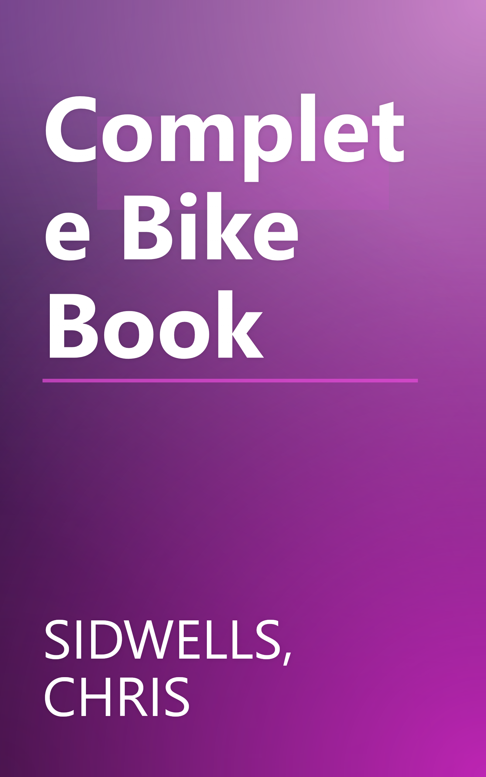 Complete Bike Book book cover