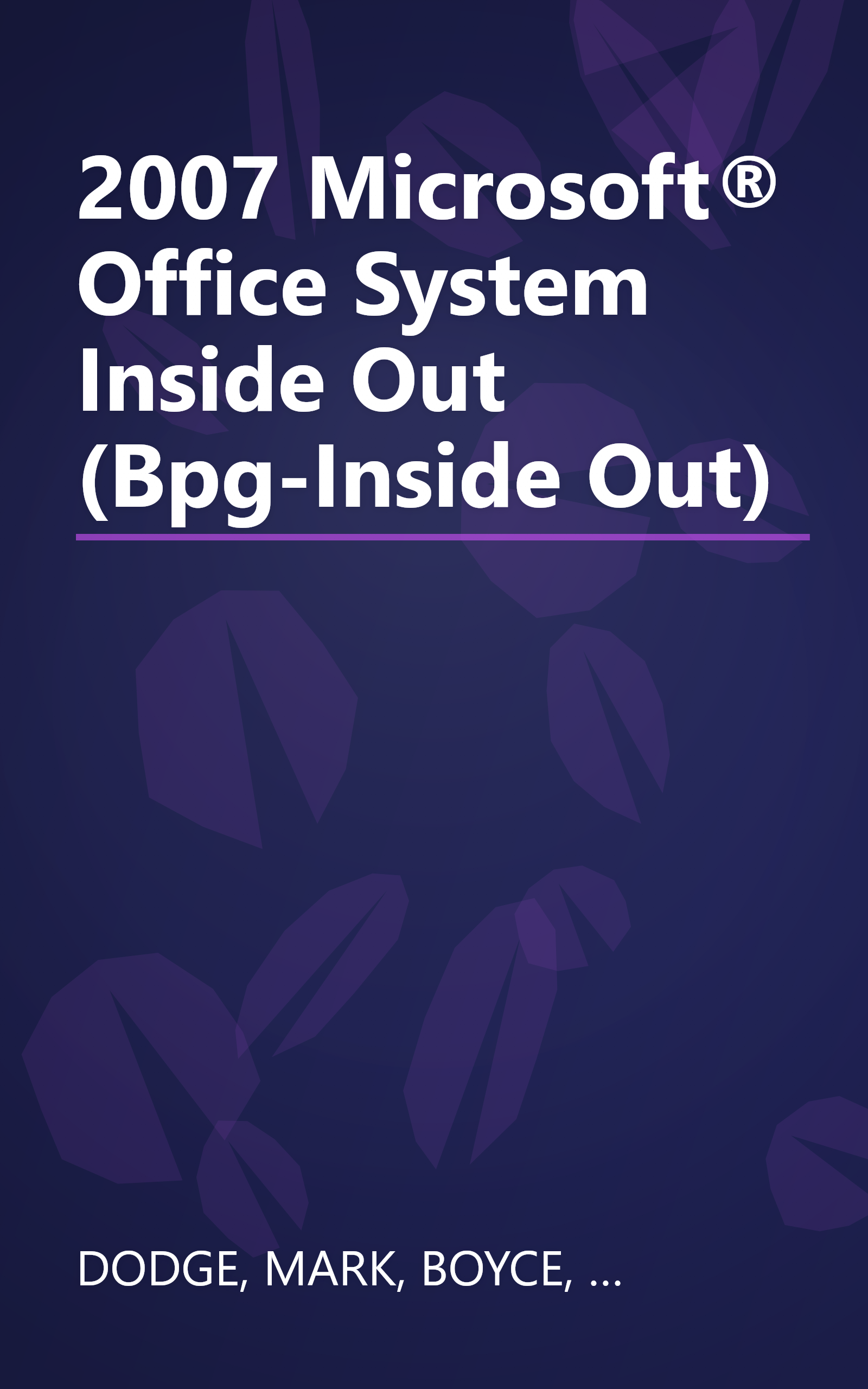 2007 Microsoft® Office System Inside Out (Bpg-Inside Out) book cover