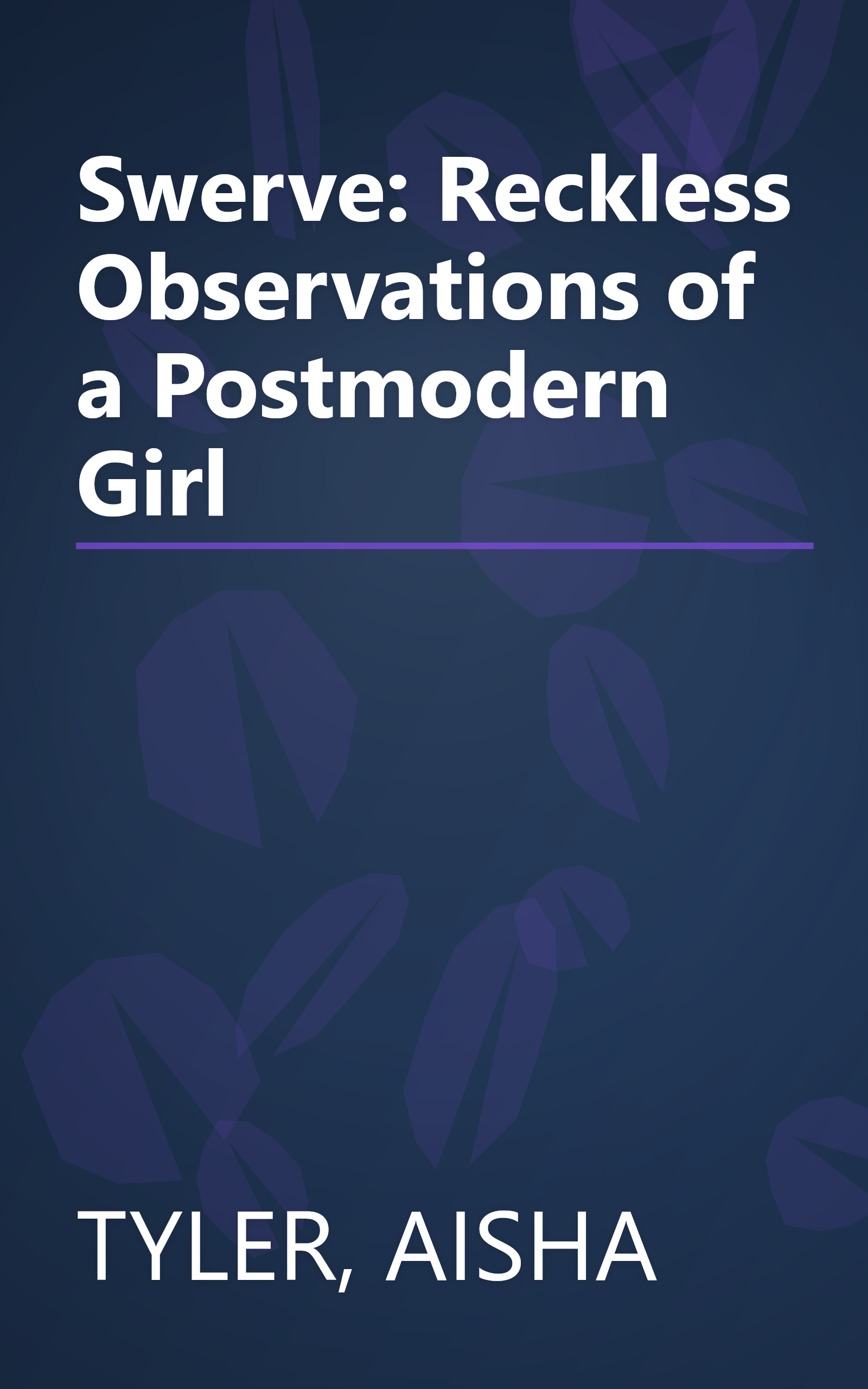 Swerve: Reckless Observations of a Postmodern Girl book cover