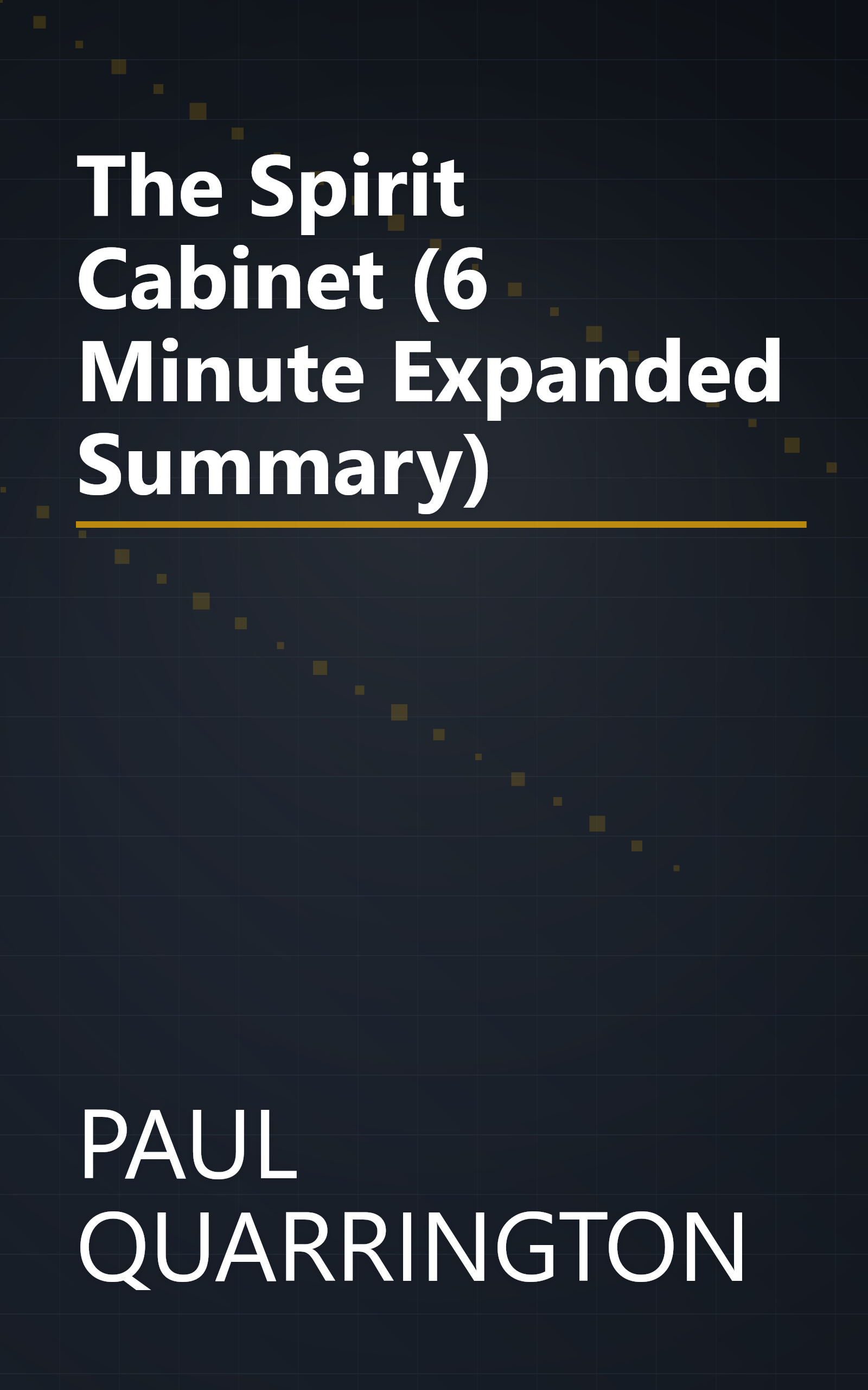 The Spirit Cabinet (6 Minute   Expanded Summary) book cover