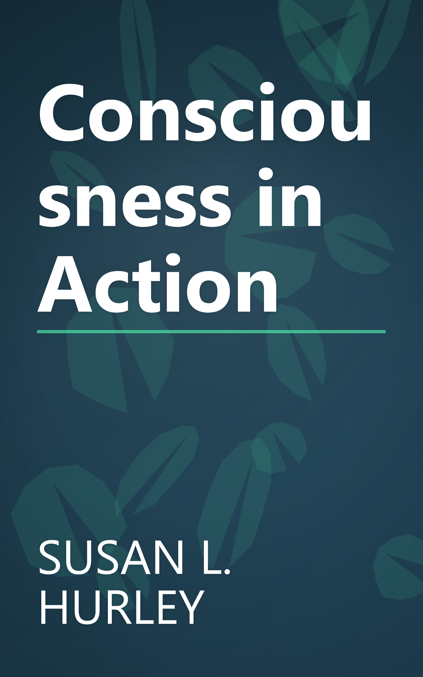 Consciousness in Action book cover