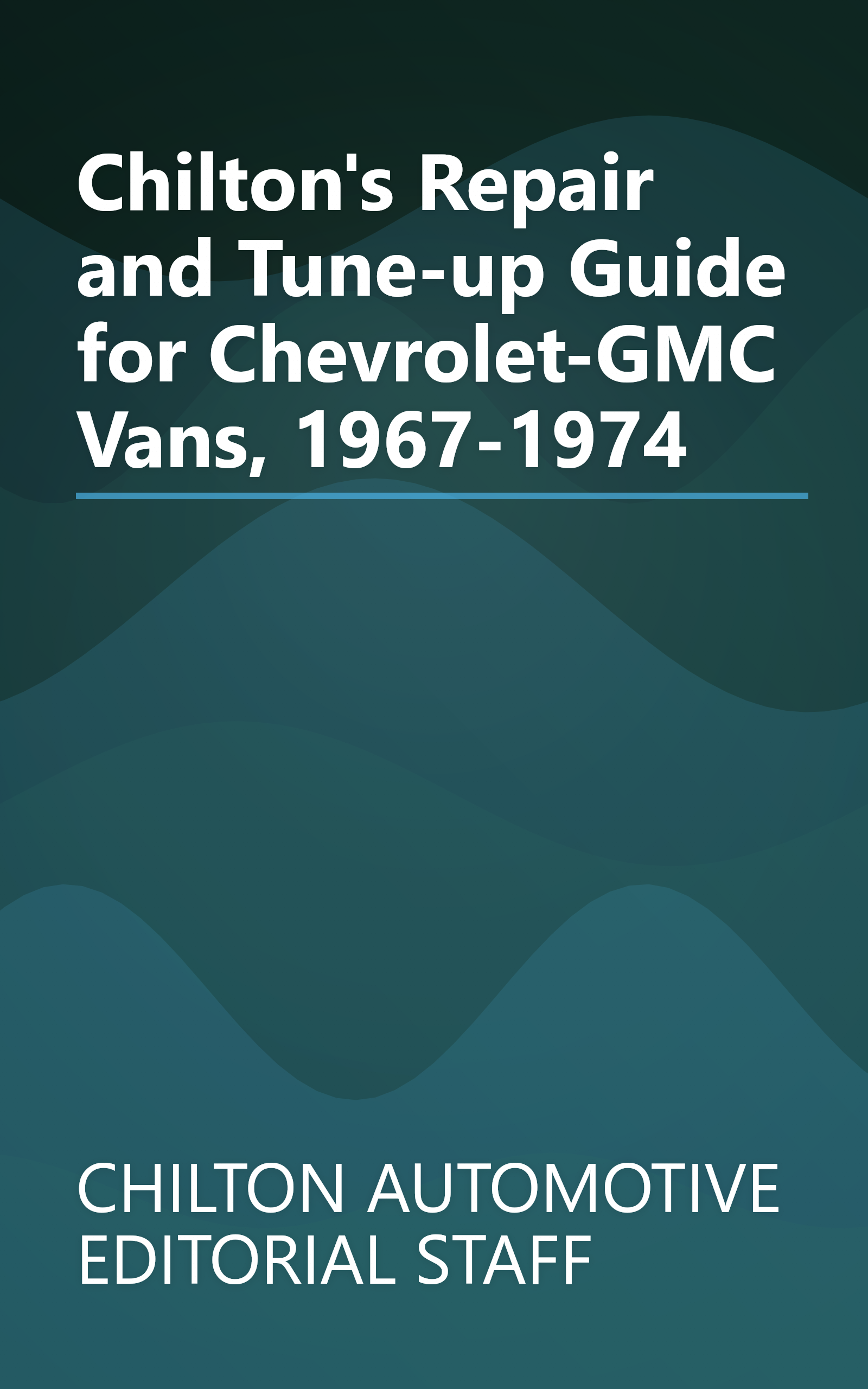 Chilton's Repair and Tune-up Guide for Chevrolet-GMC Vans, 1967-1974 book cover