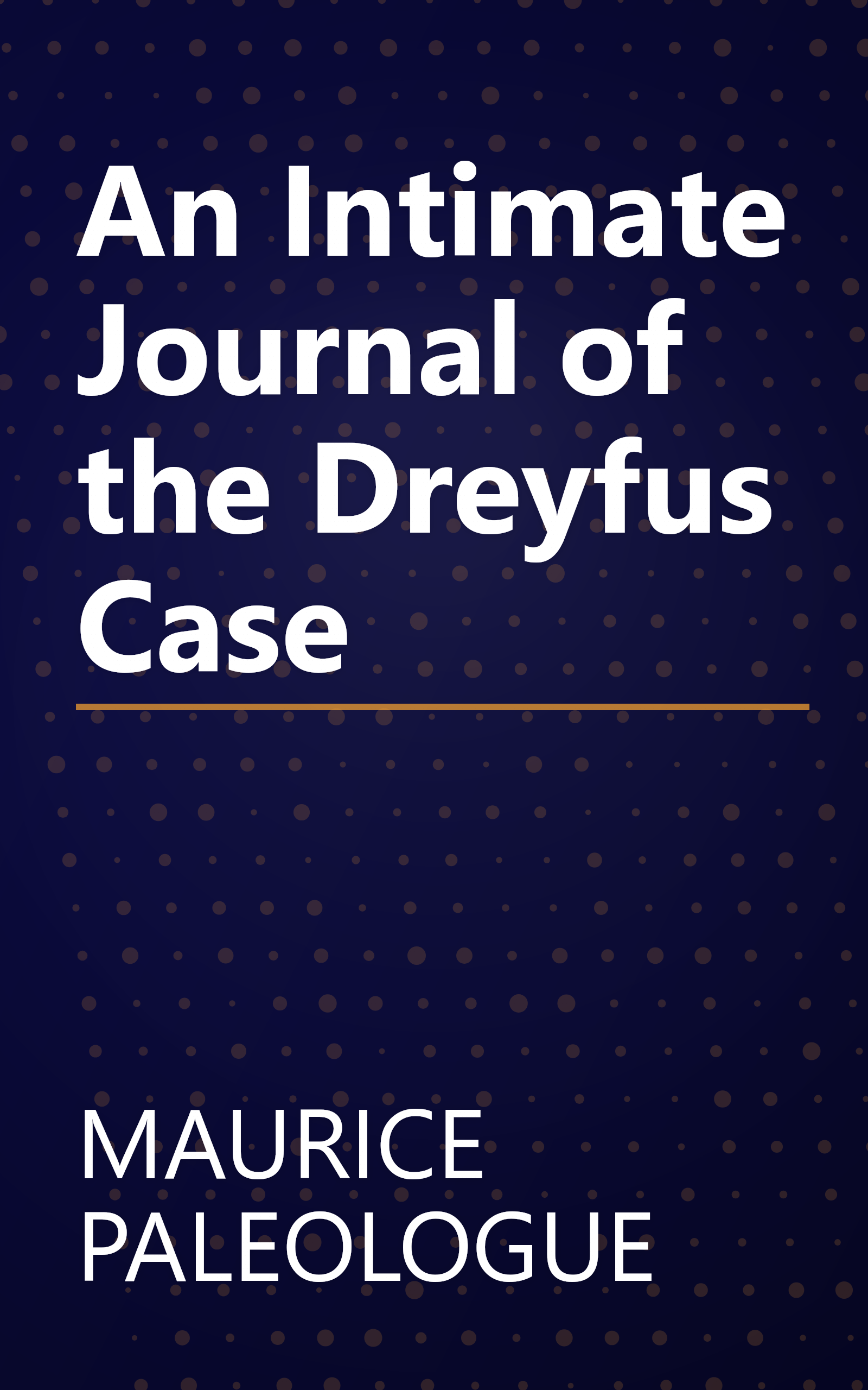 An Intimate Journal of the Dreyfus Case book cover
