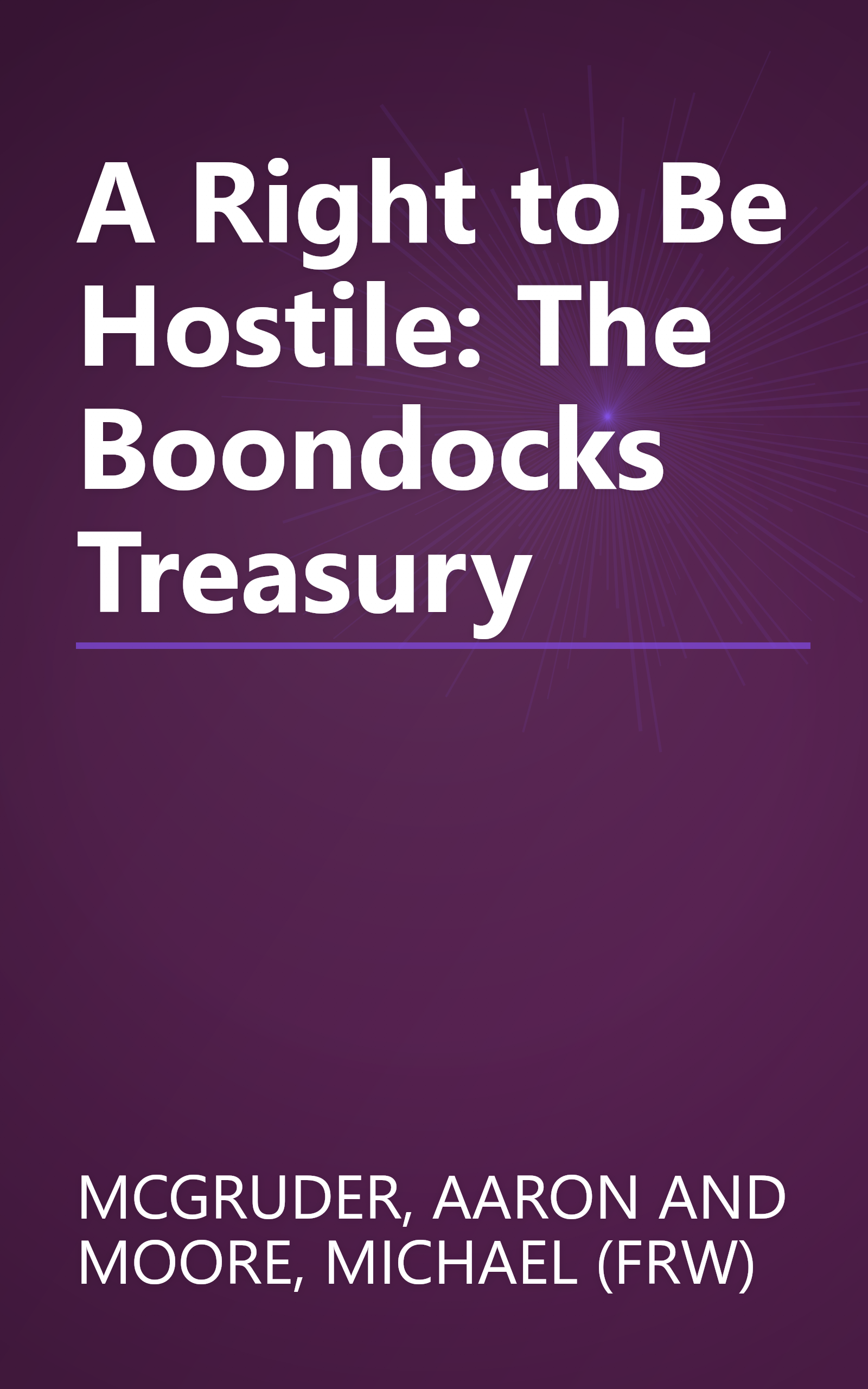 A Right to Be Hostile: The Boondocks Treasury book cover