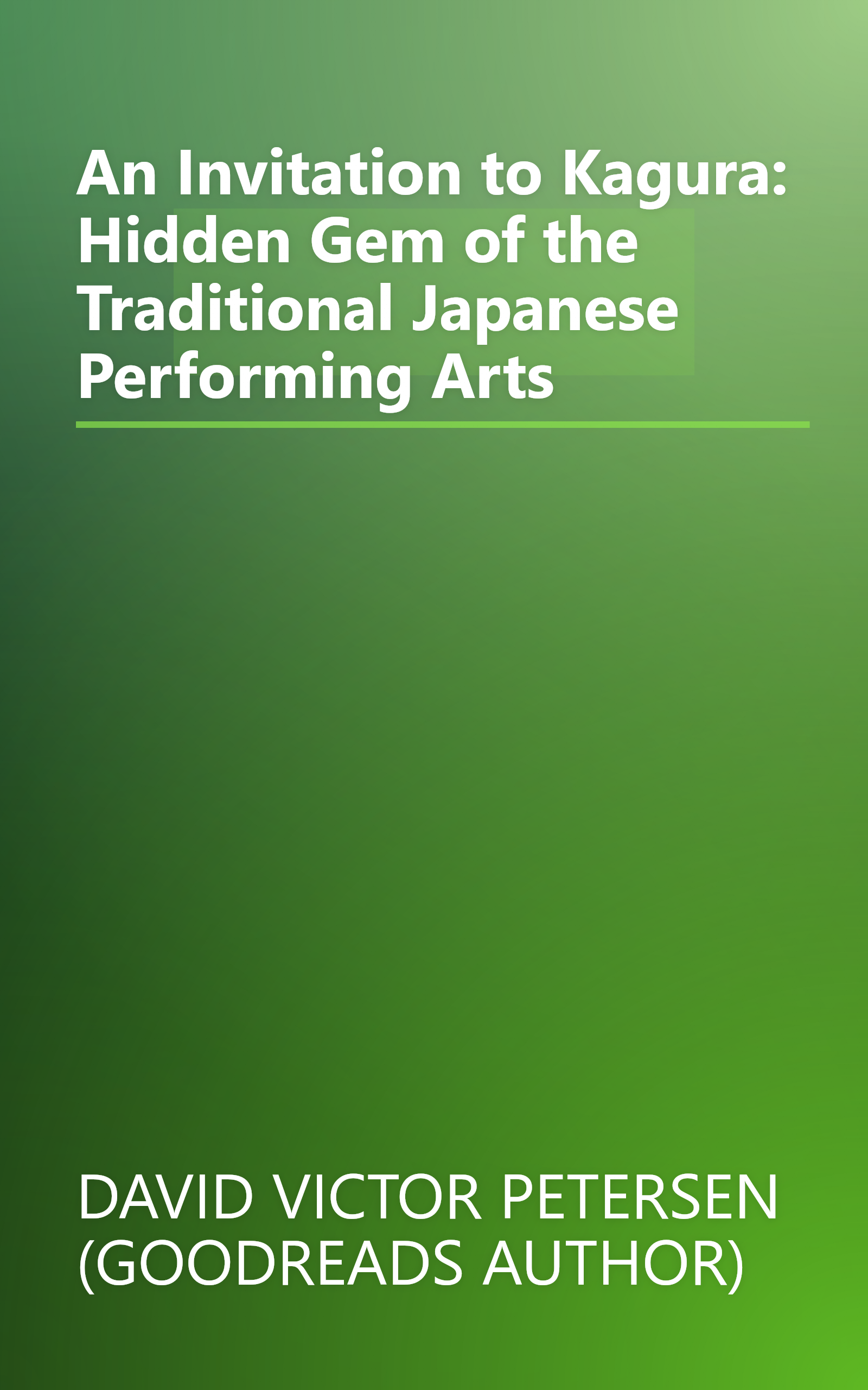 An Invitation to Kagura: Hidden Gem of the Traditional Japanese Performing Arts book cover
