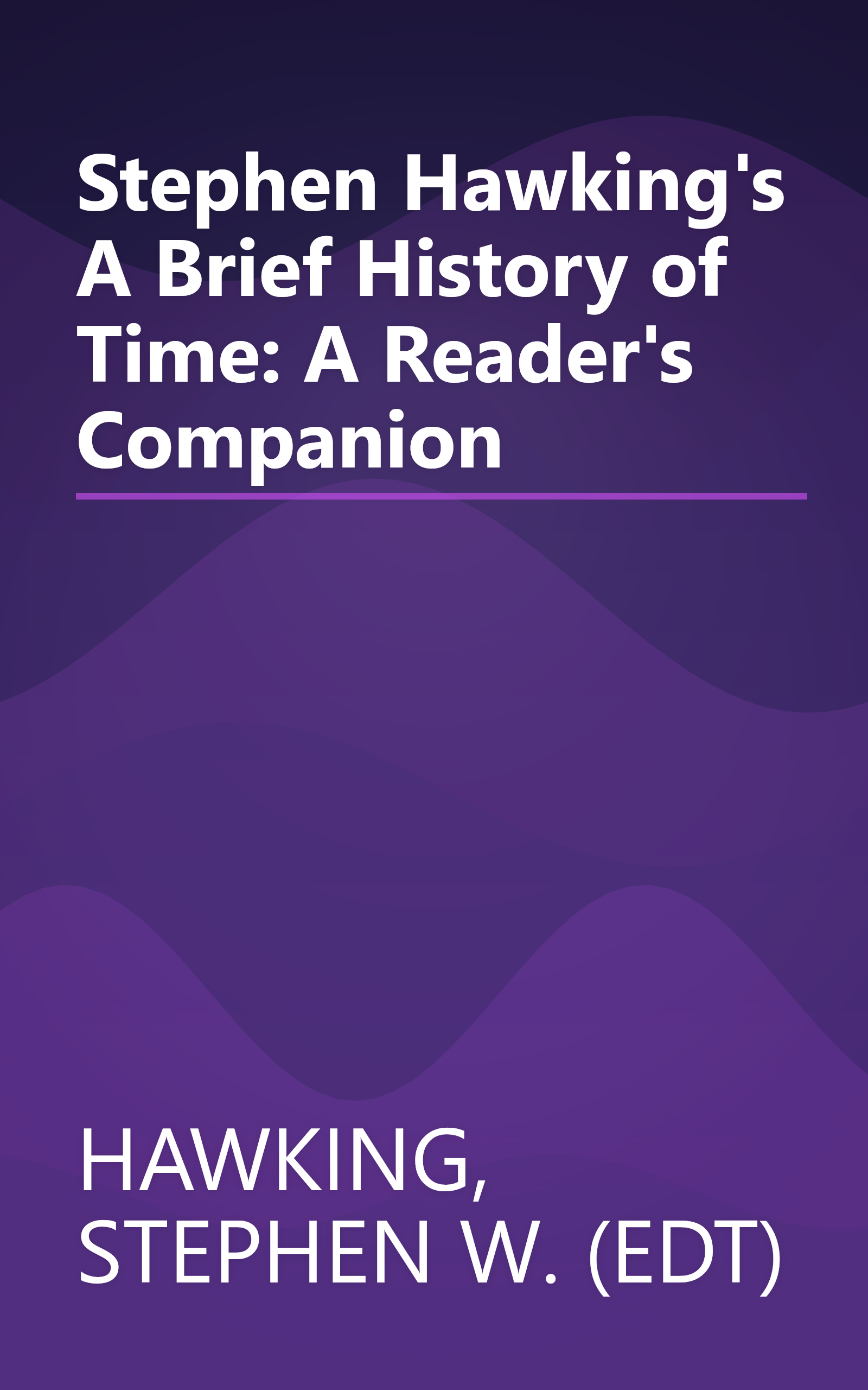Stephen Hawking's A Brief History of Time: A Reader's Companion book cover