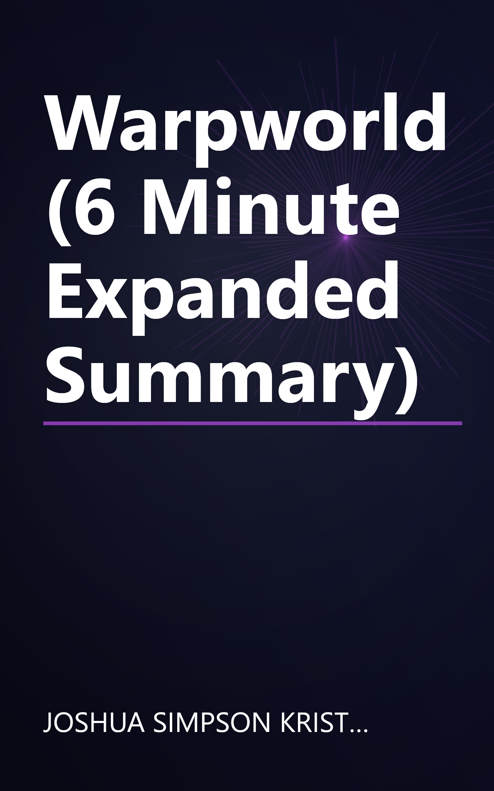 Warpworld (6 Minute   Expanded Summary) book cover