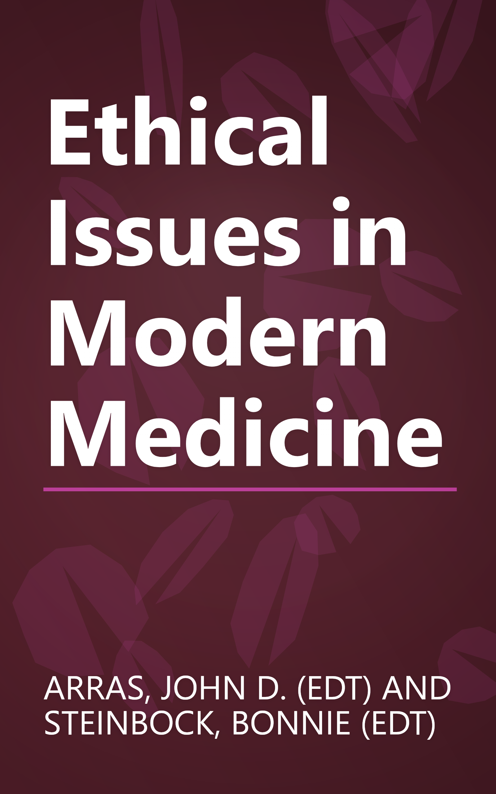 Ethical Issues in Modern Medicine book cover