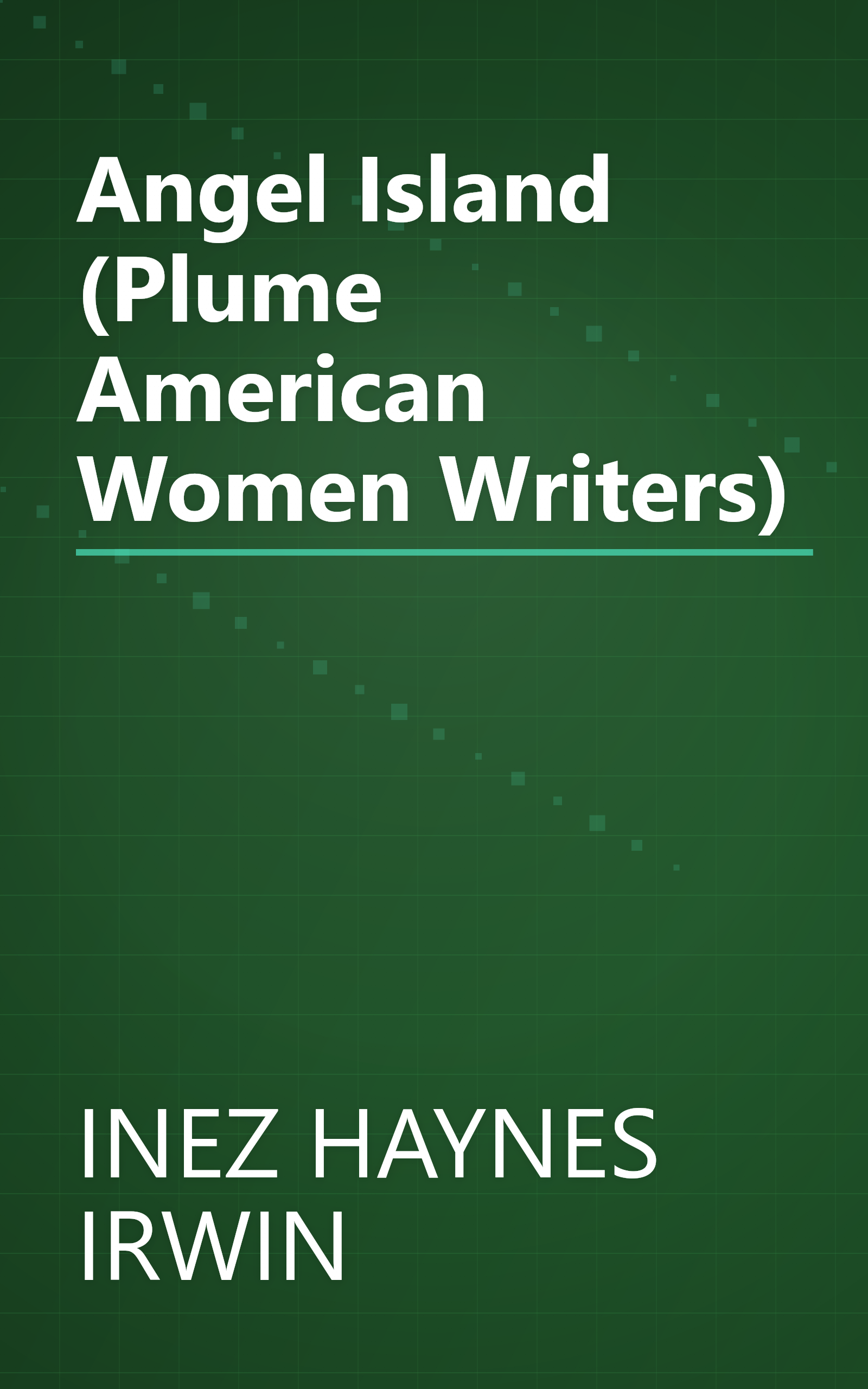 Angel Island (Plume American Women Writers) book cover
