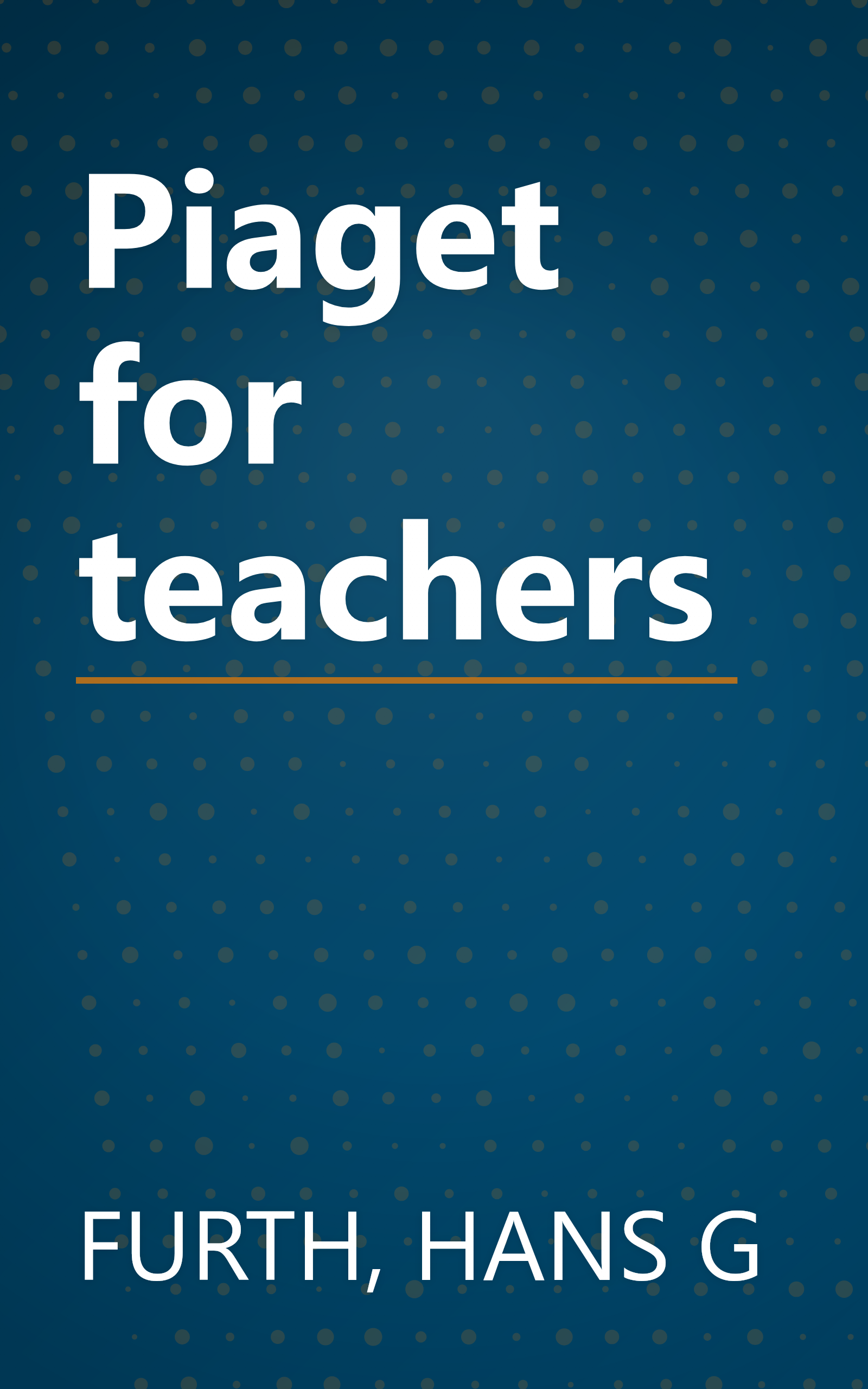 Piaget for teachers book cover
