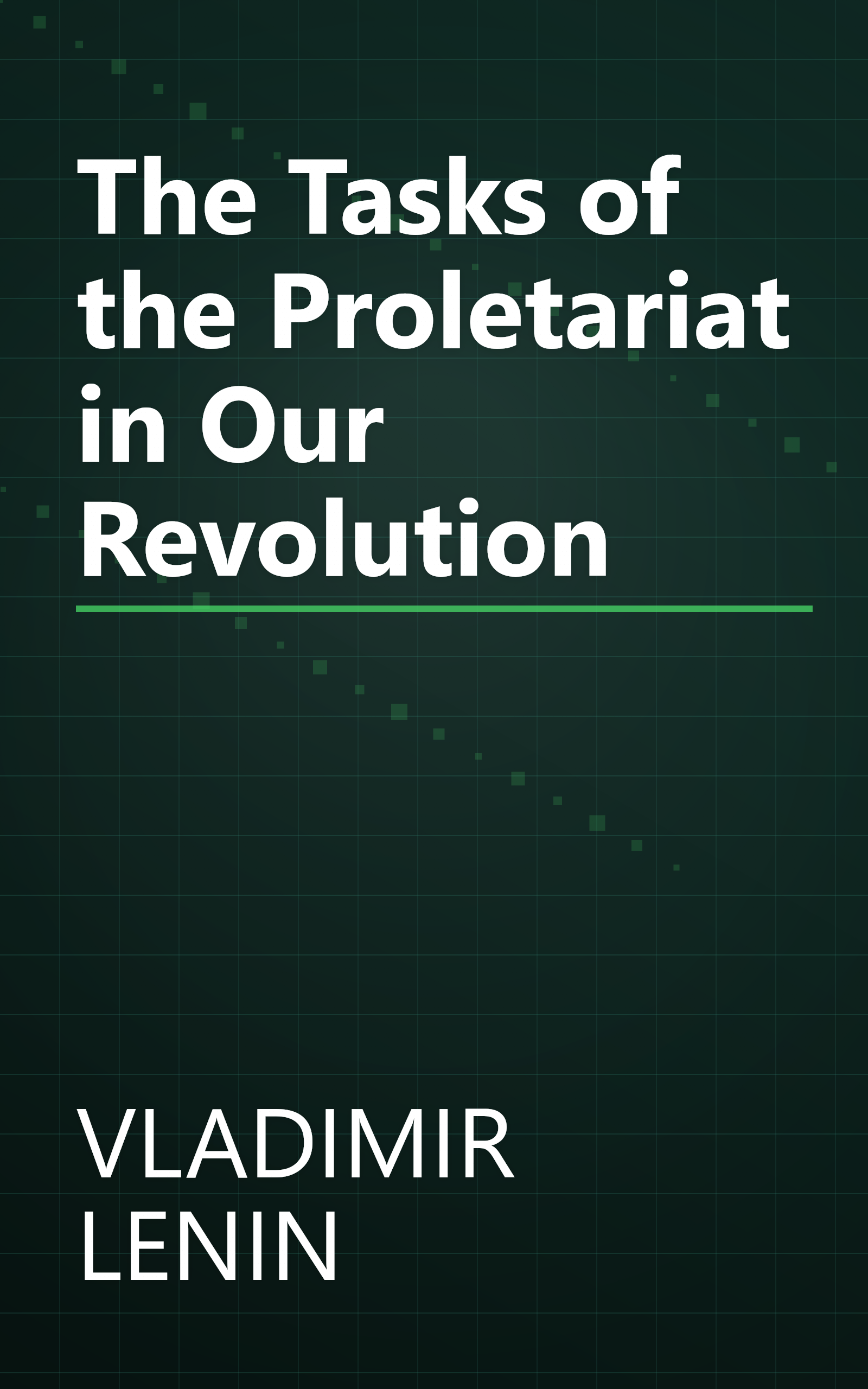 The Tasks of the Proletariat in Our Revolution book cover