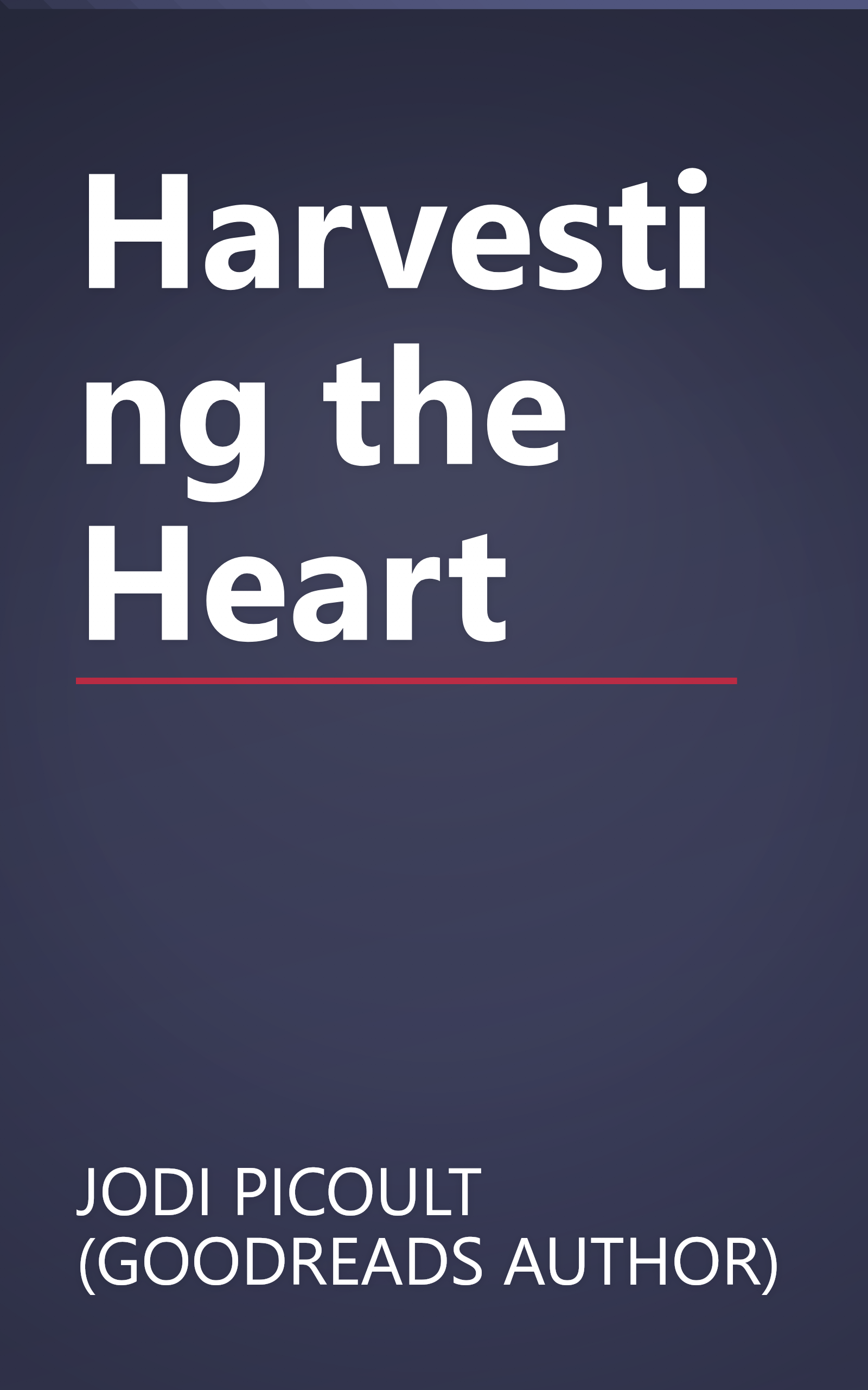 Harvesting the Heart book cover