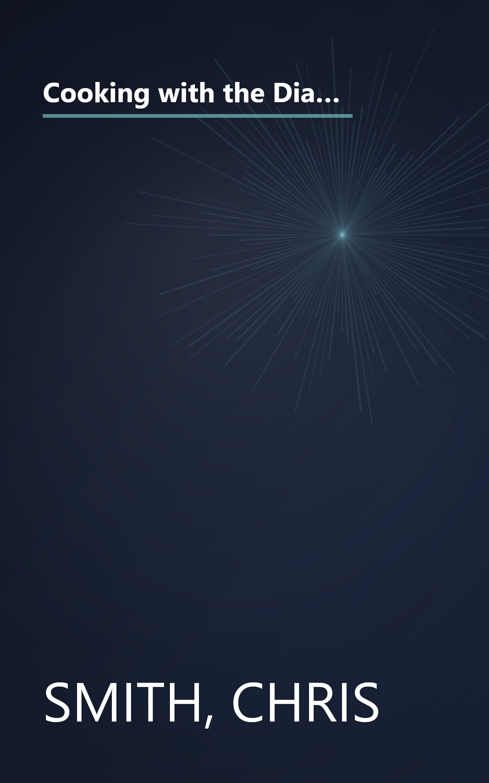 Cooking with the Diabetic Chef: Expert Chef Chris Smith Shares His Secrets to Creating More Than 150 Simply Delicious Meals for Peop book cover