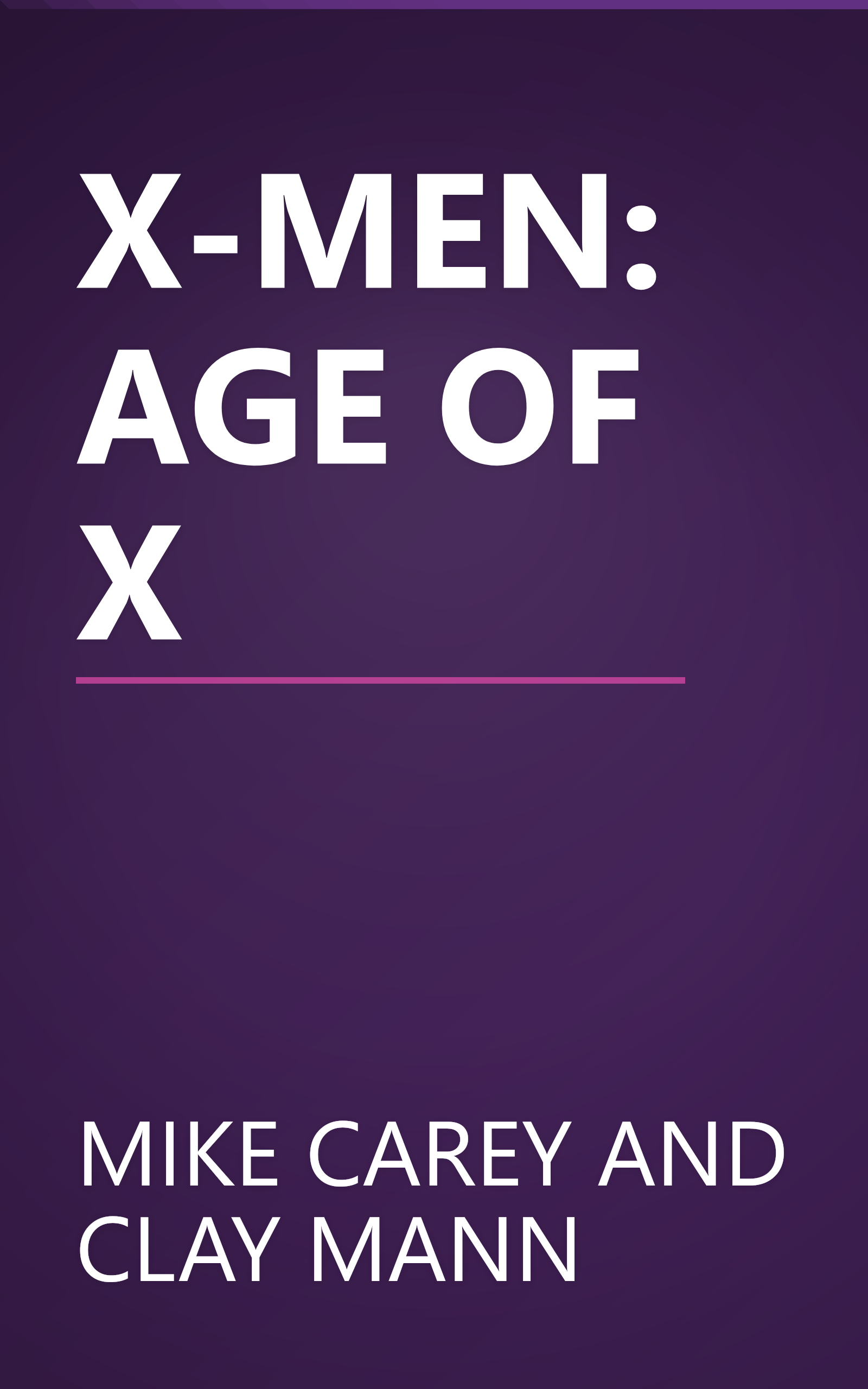 X-MEN: AGE OF X book cover