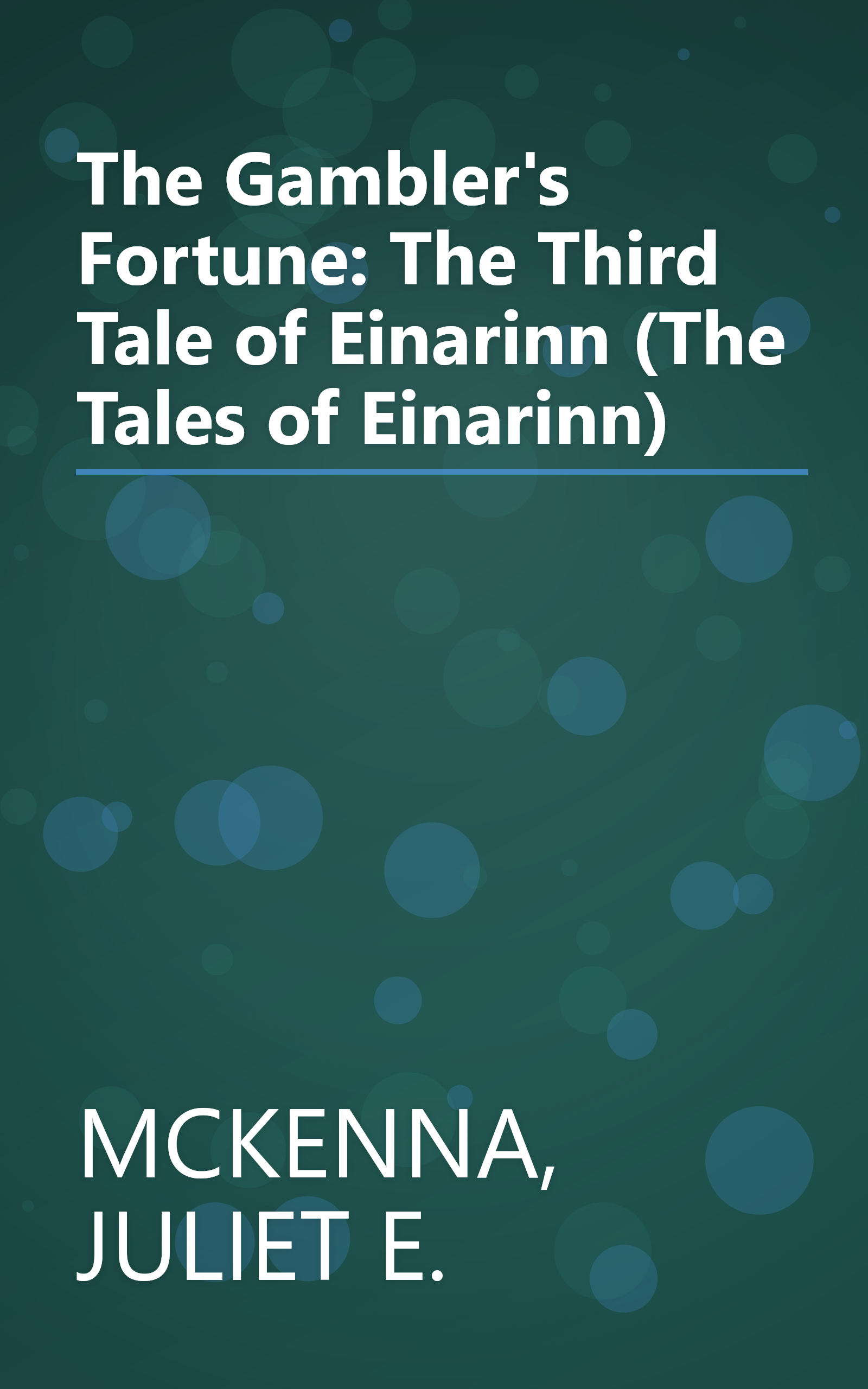 The Gambler's Fortune: The Third Tale of Einarinn (The Tales of Einarinn) book cover