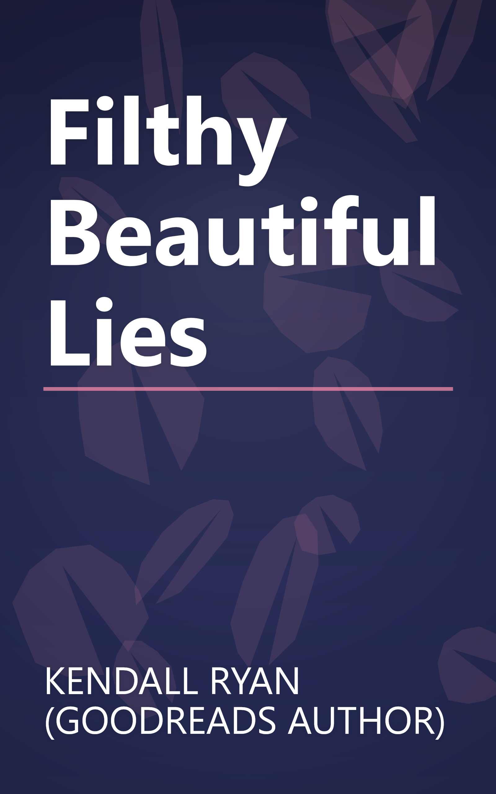 Filthy Beautiful Lies book cover