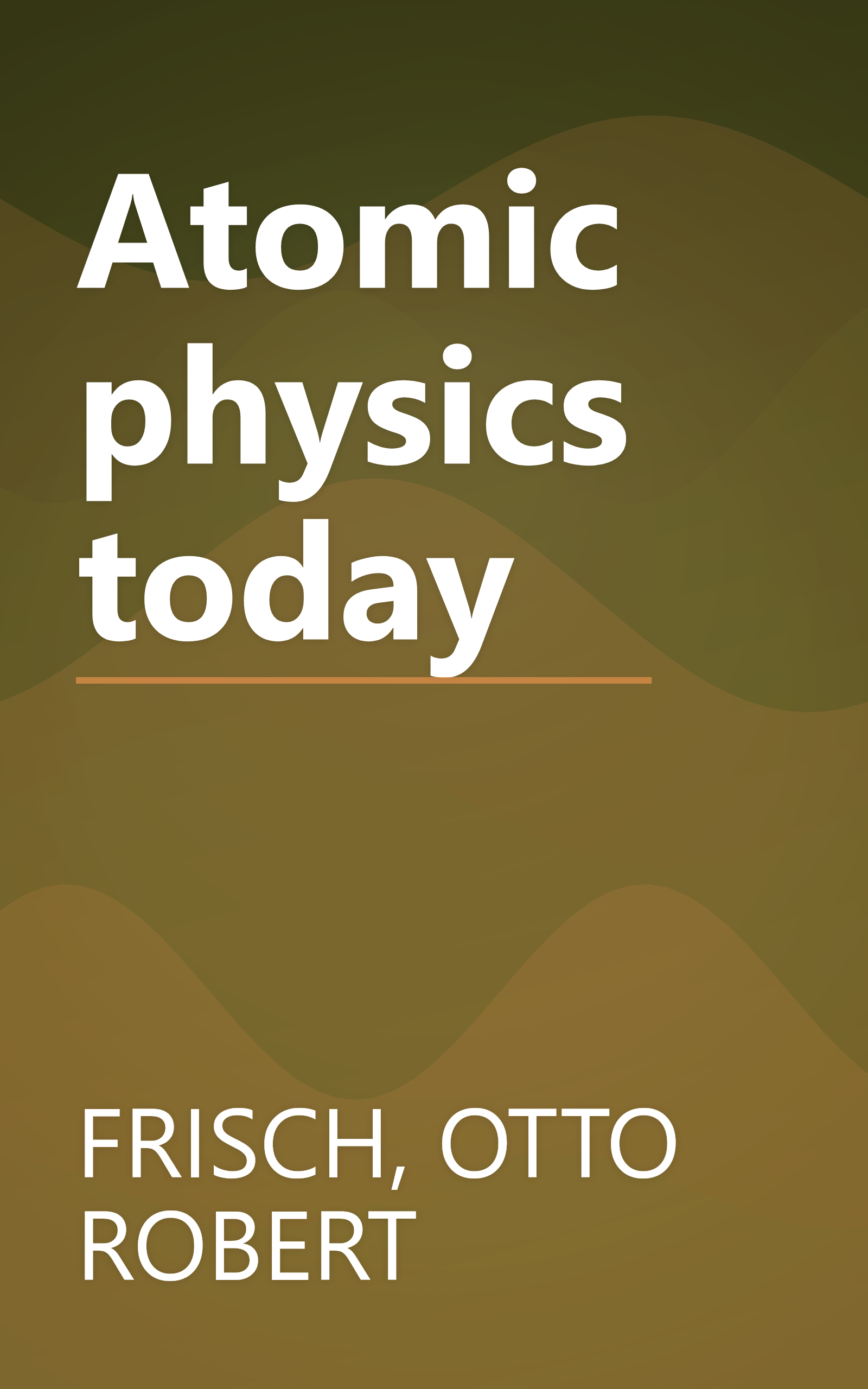 Atomic physics today book cover