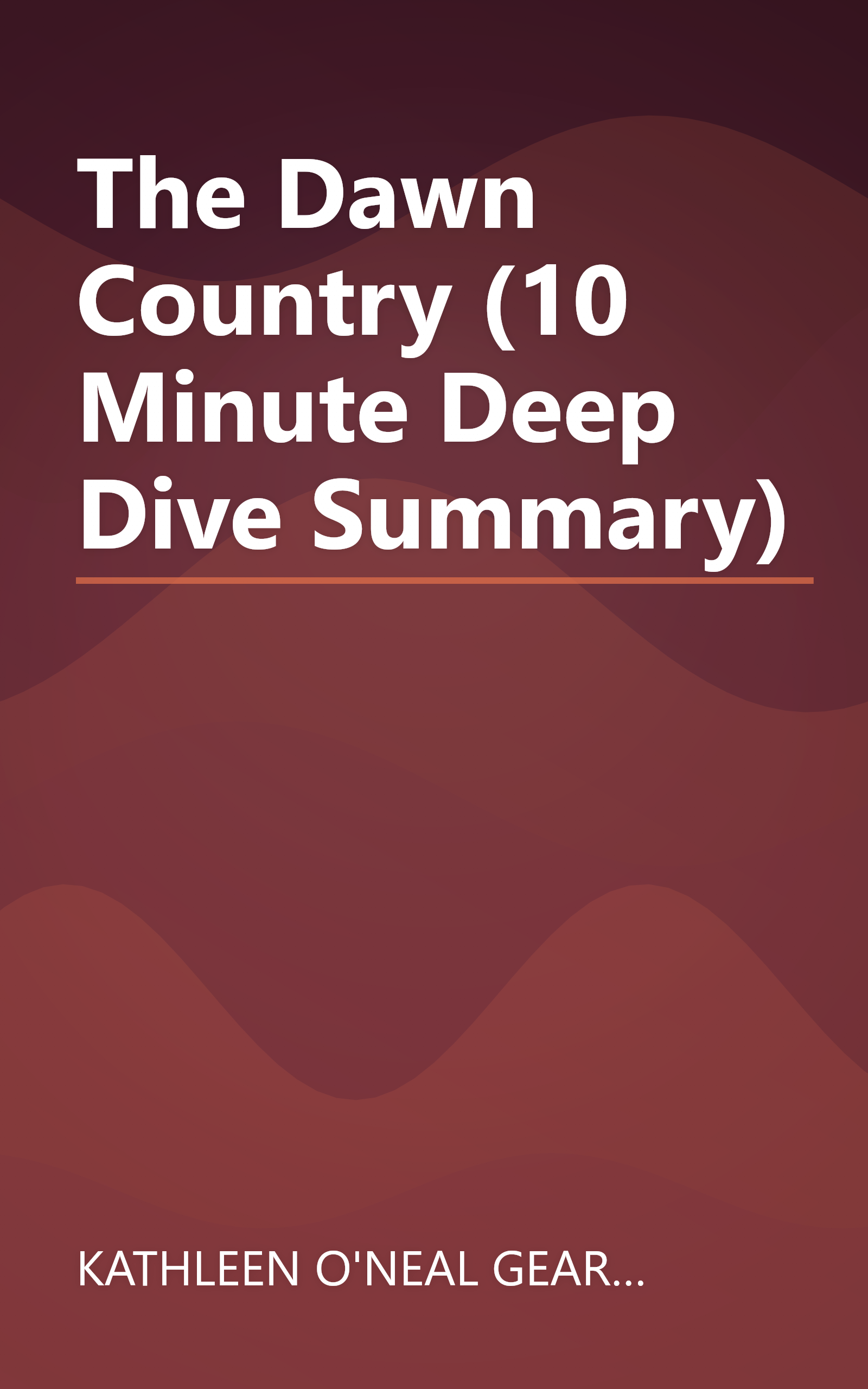 The Dawn Country (10 Minute   Deep Dive Summary) book cover