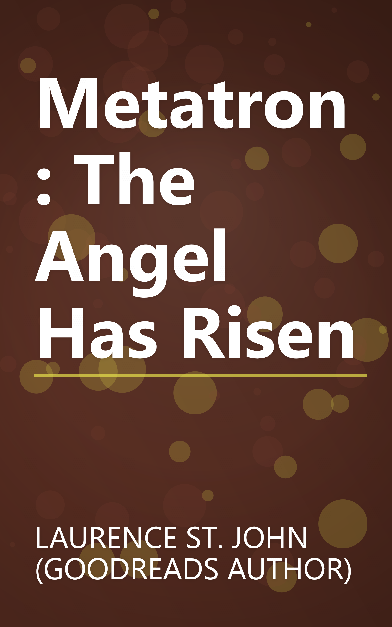 Metatron: The Angel Has Risen book cover